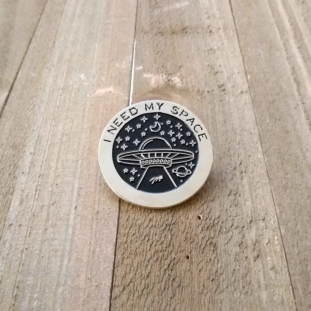 I Need My Space Enamel Pin | UFO Lapel Pin | Introvert Hat Pin ...