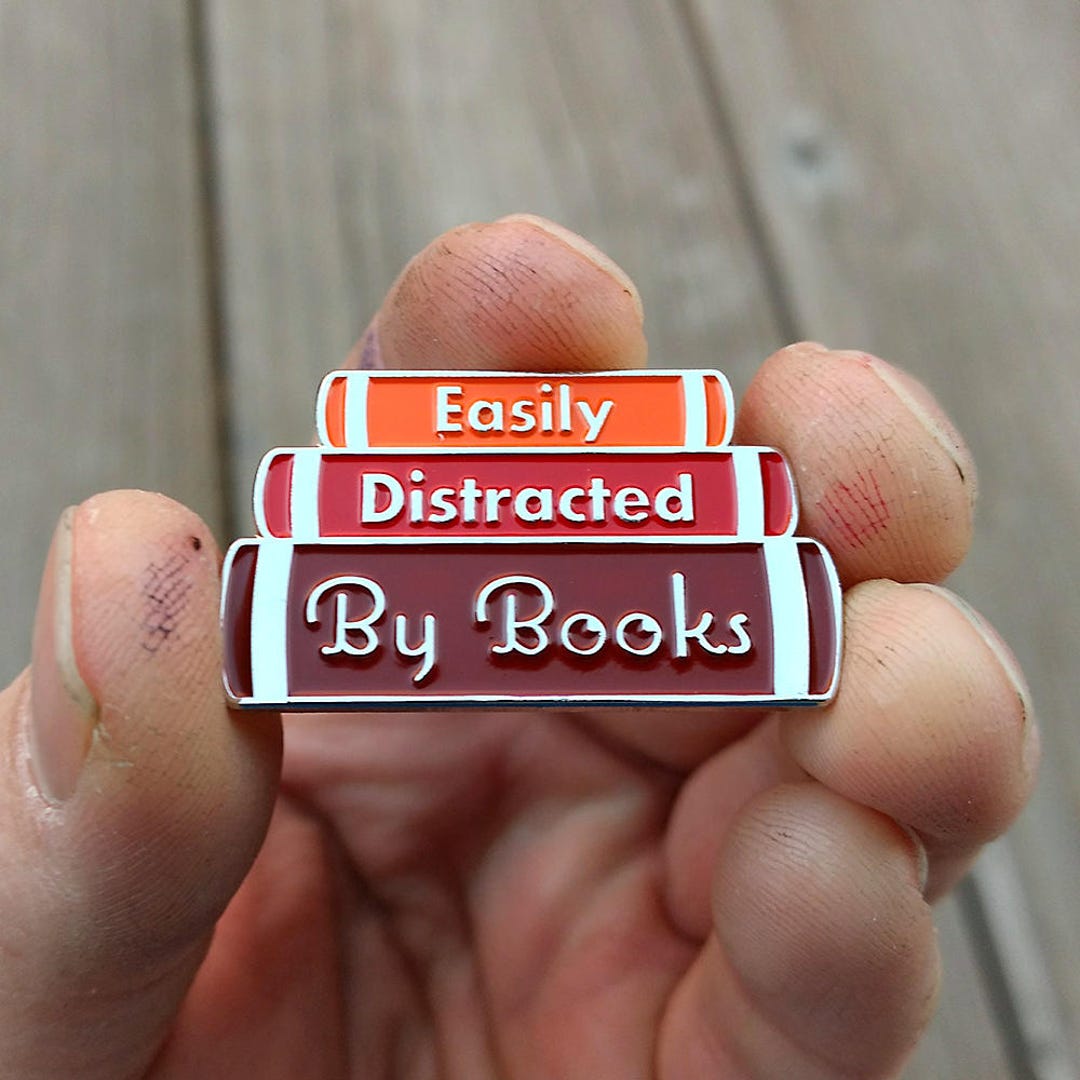 Book Pin - Book Enamel Pin - Easily Distracted by Books Lapel Pin - Hat ...