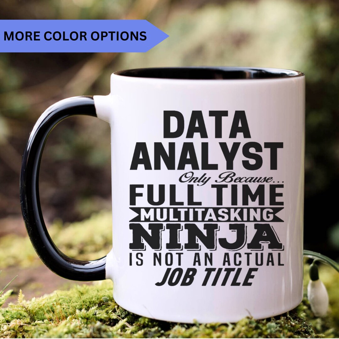 Data Analyst Mug, Data Analyst Gifts, Gift for Data Analyst, Data ...