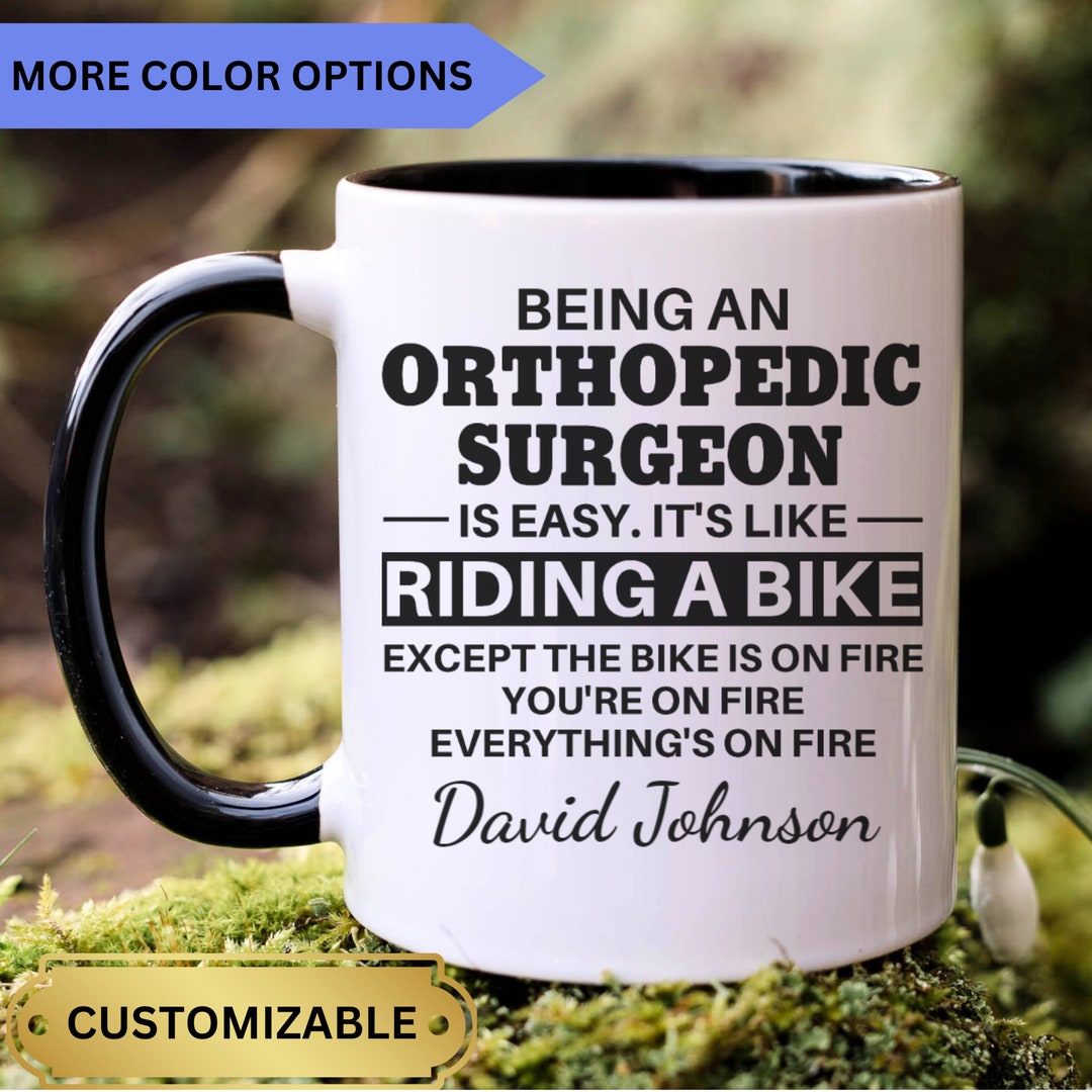 Orthopedic Surgeon Mug Orthopedic Surgeon Gift Orthopedic - Etsy