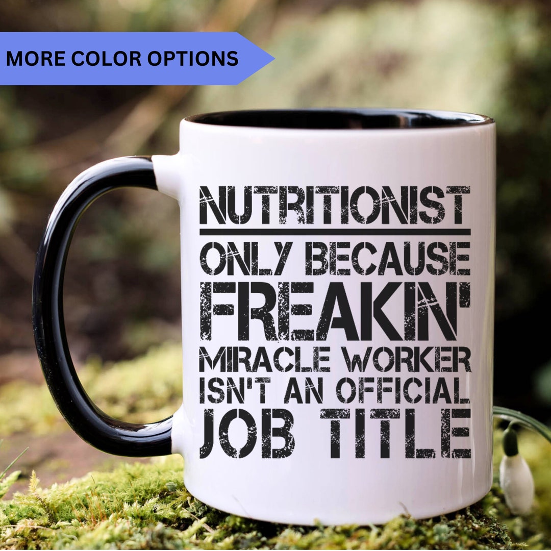Nutritionist Gift, Nutritionist Mug, New Nutritionist, Best ...