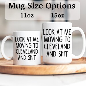 Moving to Cleveland Gift, Moving to Cleveland Mug, Moving to Cleveland ...