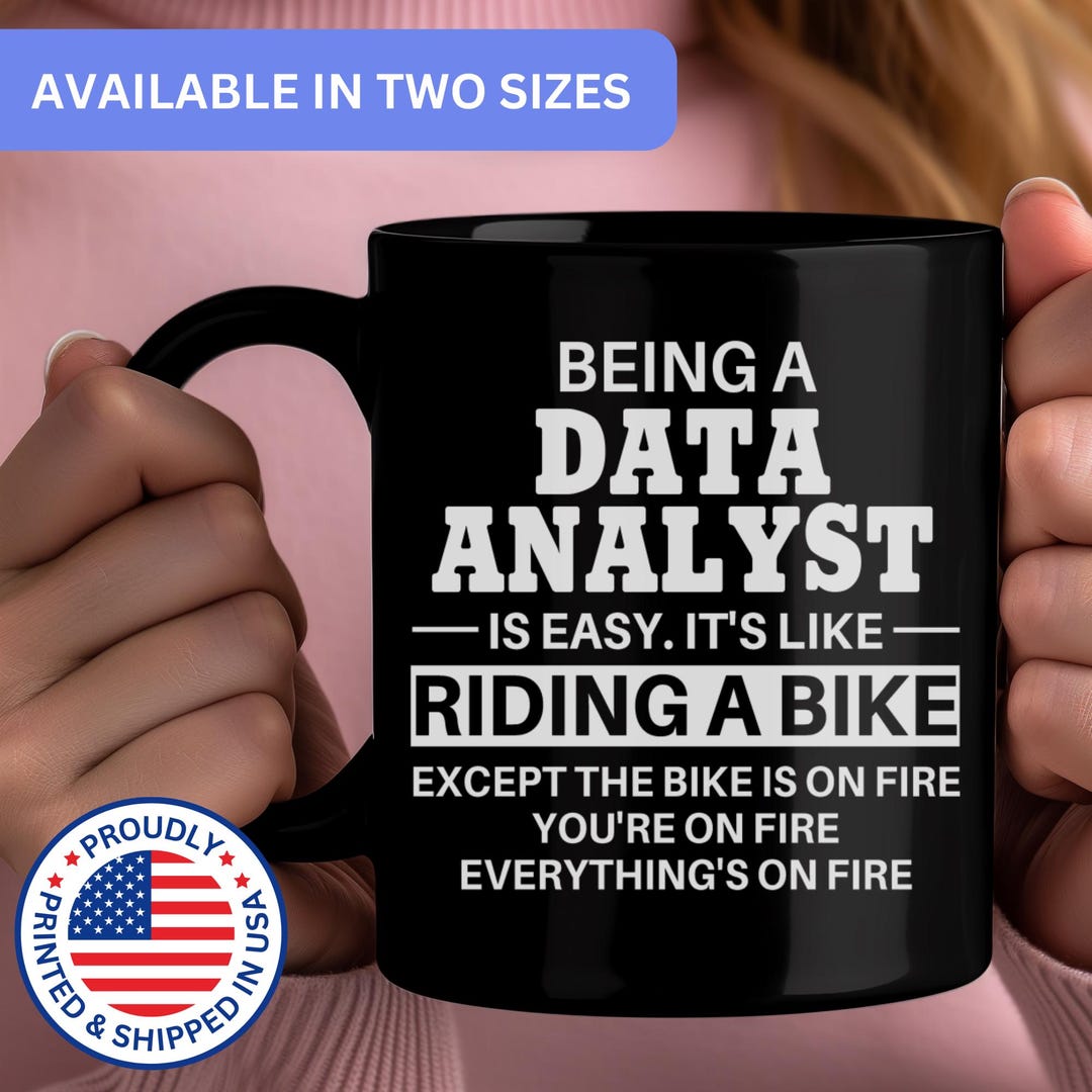 Data Analyst Mug, Data Analyst Gifts, Gift for Data Analyst, APB001 - Etsy