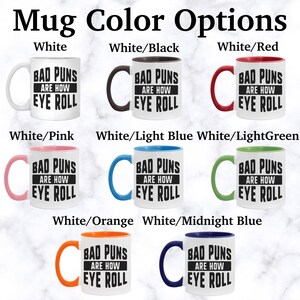 Bad Puns Are How Eye Roll Funny Mug, Sarcastic Mug, Funny Gift ...