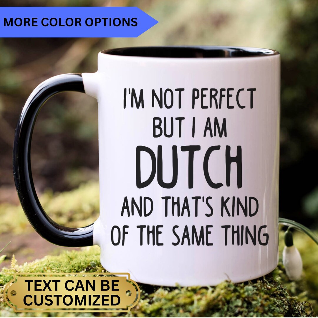 Dutch Mug Dutch Gift Gift for Dutch Netherlands Gift - Etsy