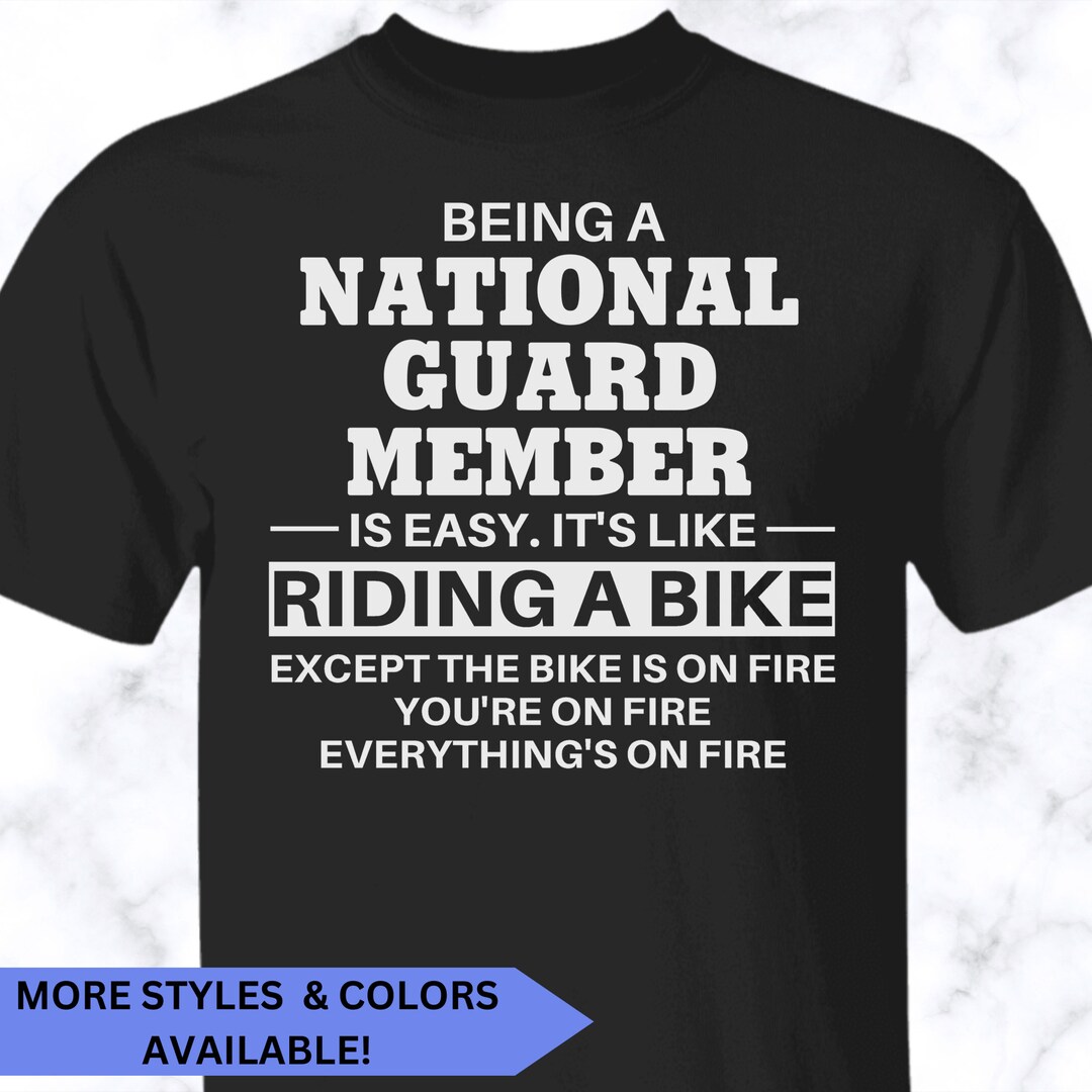 National Guard Member Shirt, National Guard Member Tshirt, National ...