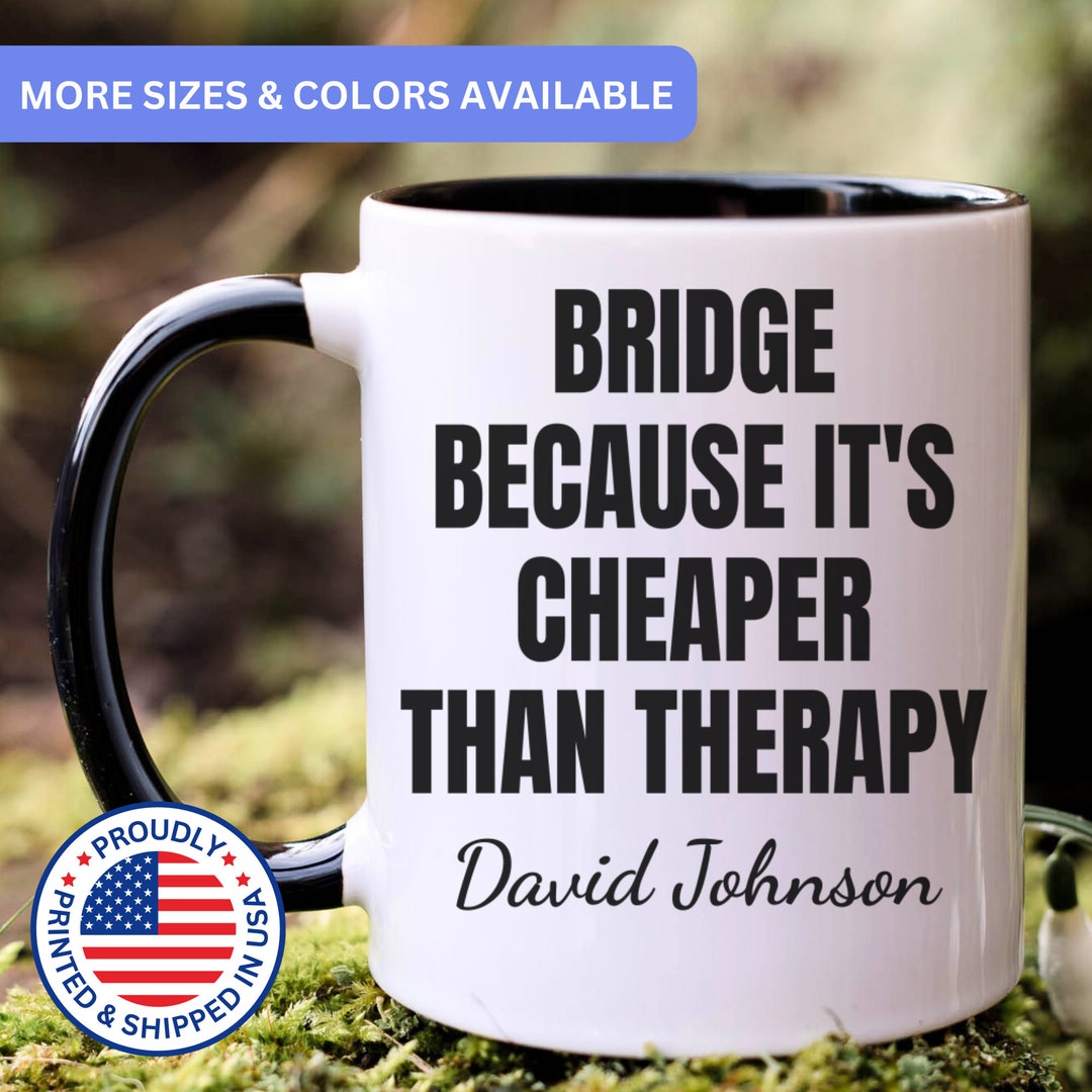 Bridge Gift, Bridge Mug, Bridge Gift for Men and Women, APO122 - Etsy