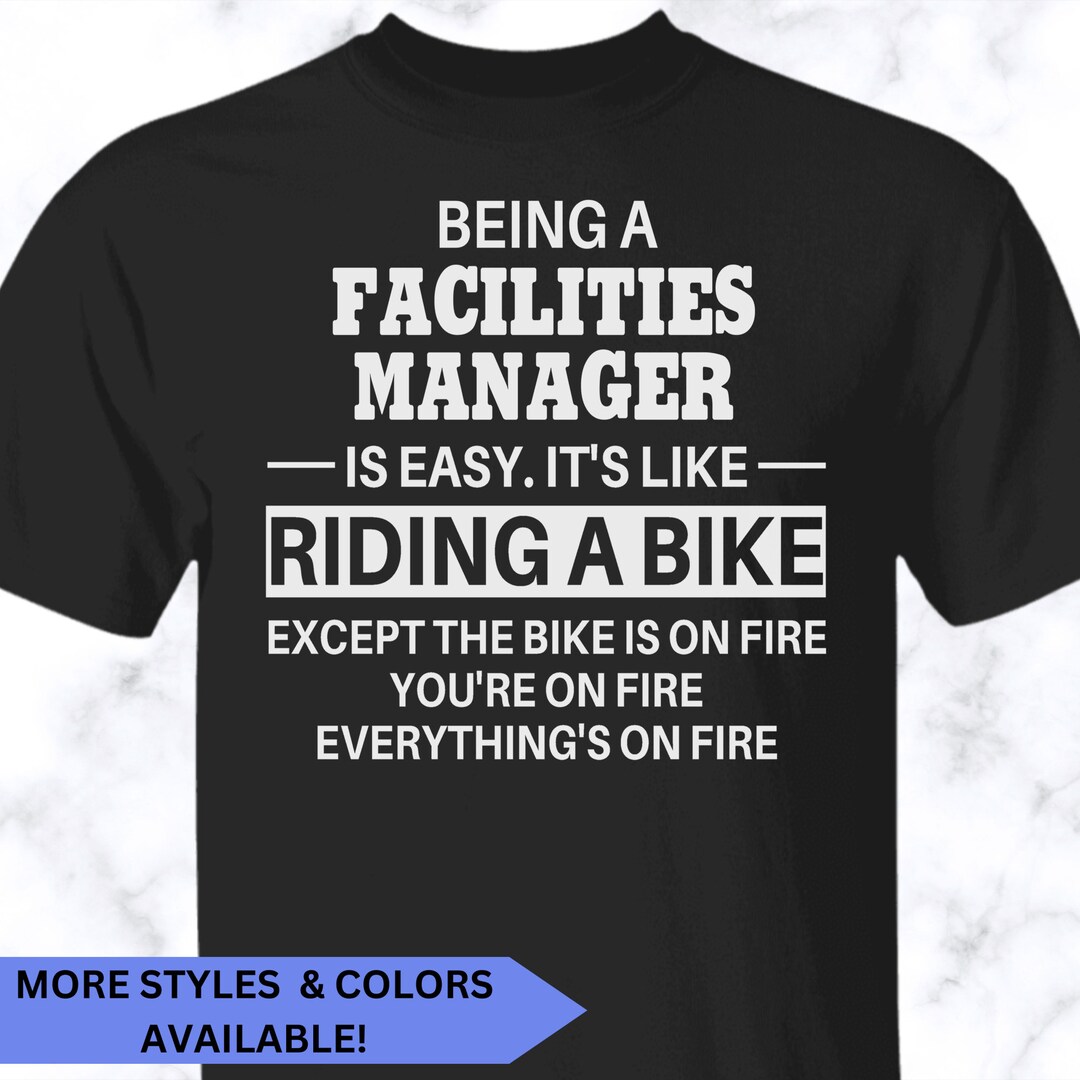 Facilities Manager Shirt, Facilities Manager Tshirt, Facilities Manager ...