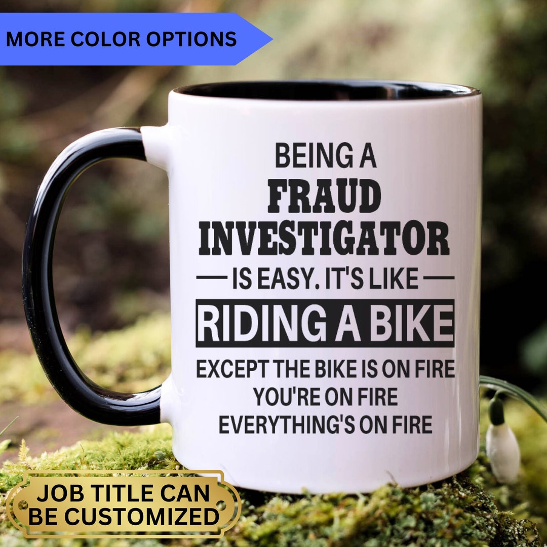 Fraud Investigator Mug, Fraud Investigator Gifts, Gift for Fraud ...