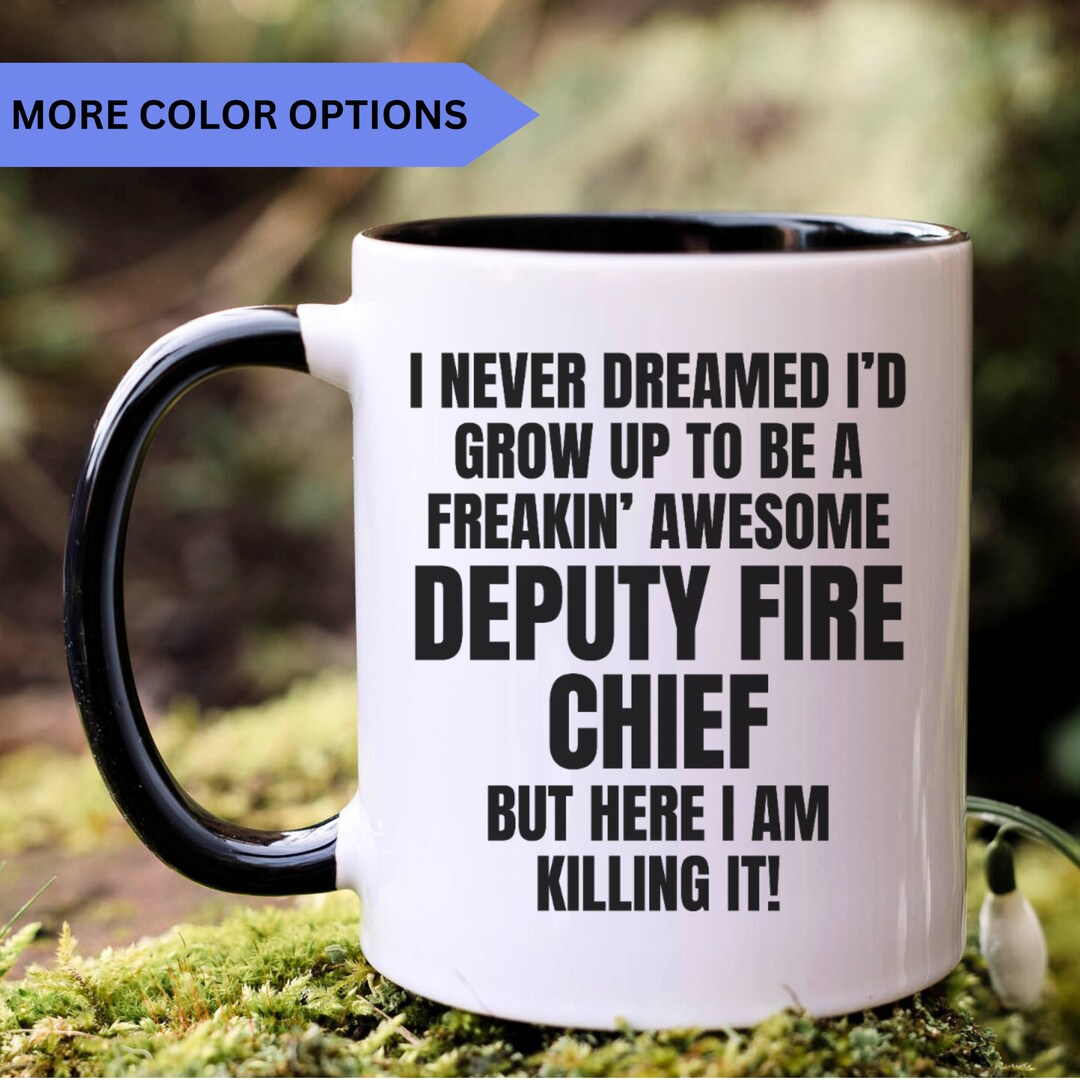 Deputy Fire Chief Mug, Gift for Deputy Fire Chief, Deputy Fire Chief ...