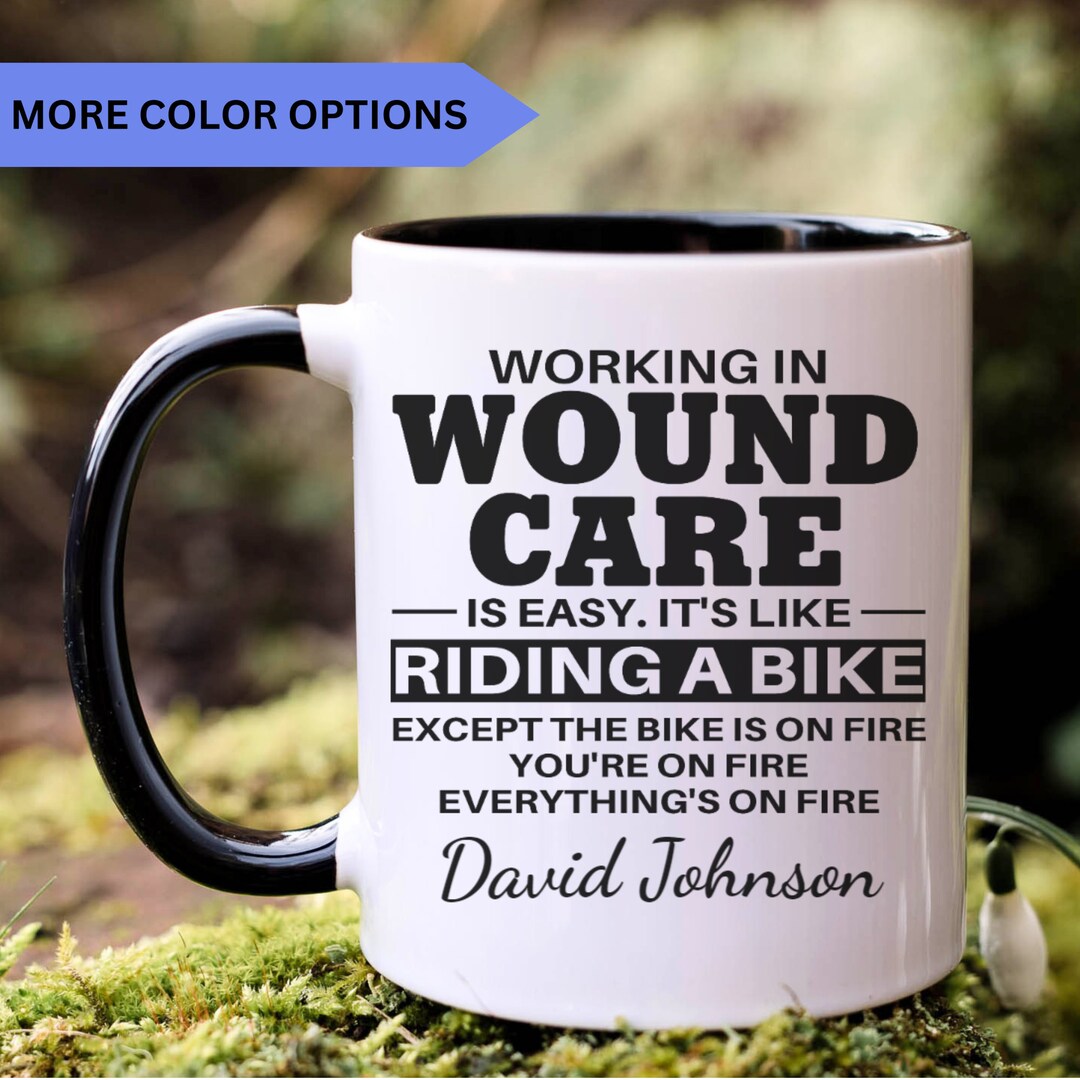 Wound Care Mug, Wound Care Gift, Wound Care Gifts, Wound Care Coffee ...