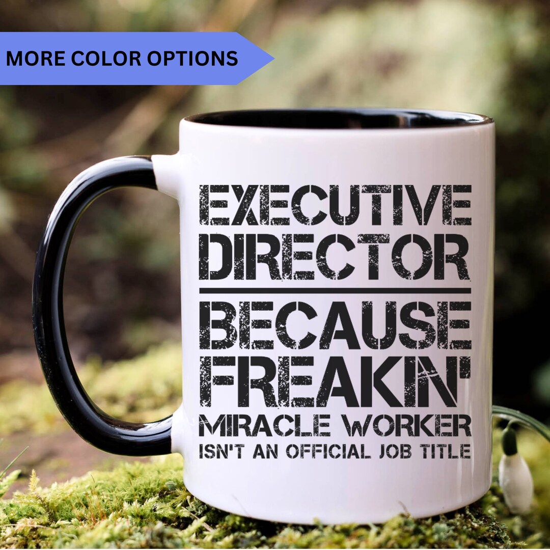 Executive Director Gift, Executive Director Mug, New Executive Director ...