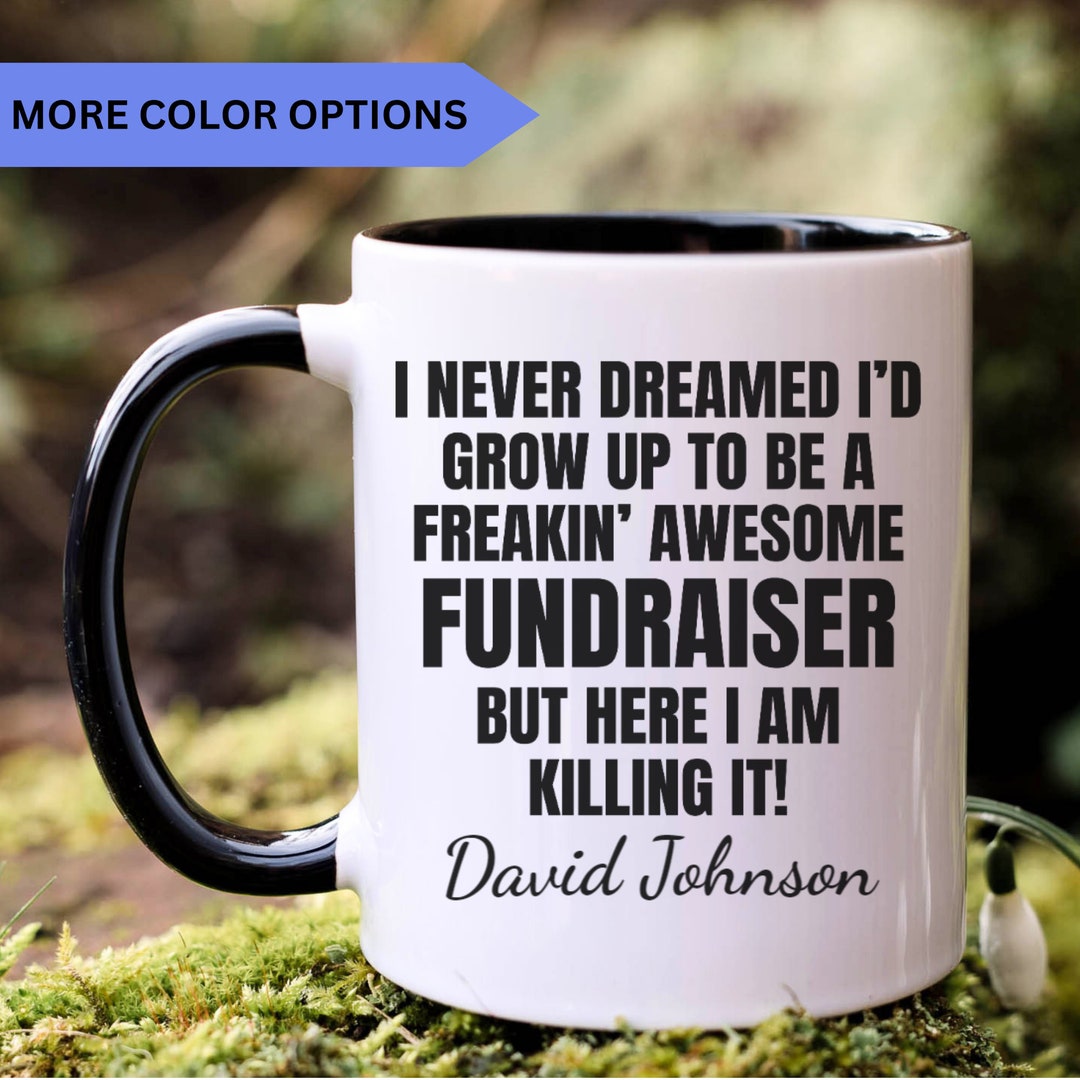 Personalized Fundraiser Mug, Gift for Fundraiser, Fundraiser Gifts ...