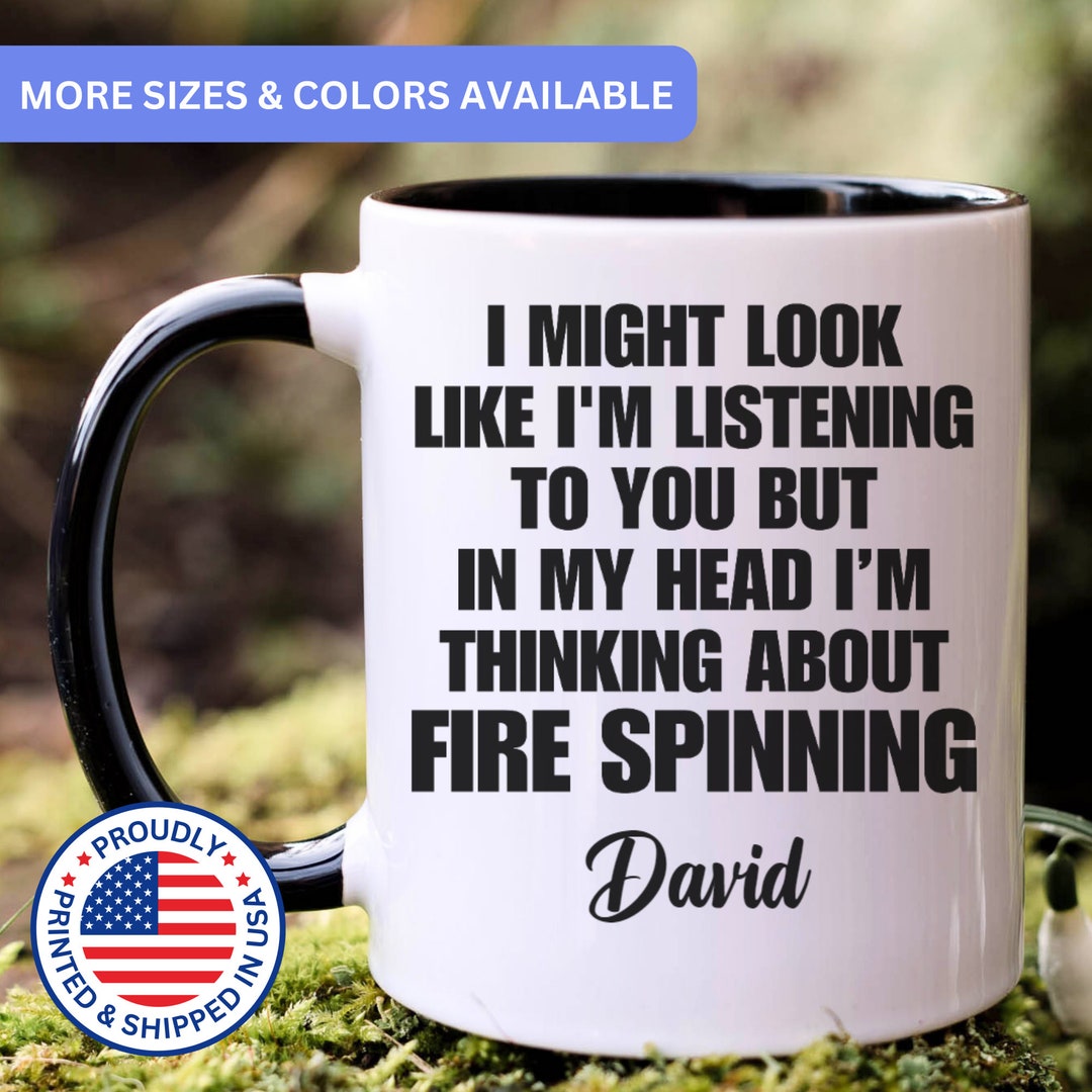 Personalized Fire Spinning Mug, Fire Spinning Gift for Men and Women ...