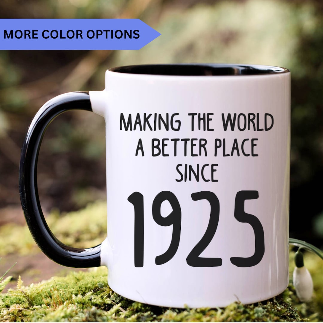 99th Birthday Gift, 99th Birthday Mug, 99 Year Old Birthday Gifts, 1925 ...