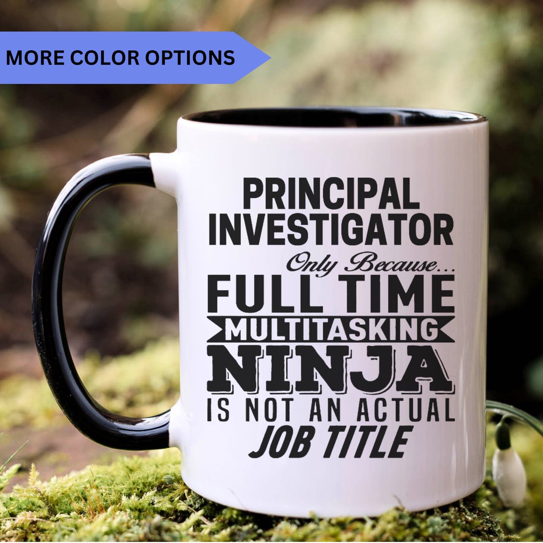 Principal Investigator Mug, Principal Investigator Gifts, Gift for ...