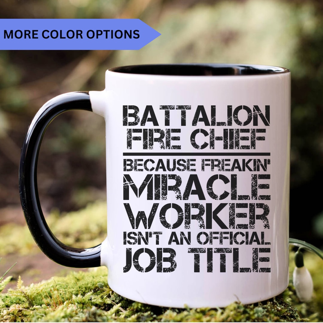 Battalion Fire Chief Gifts, Battalion Fire Chief Mug, Gift for ...