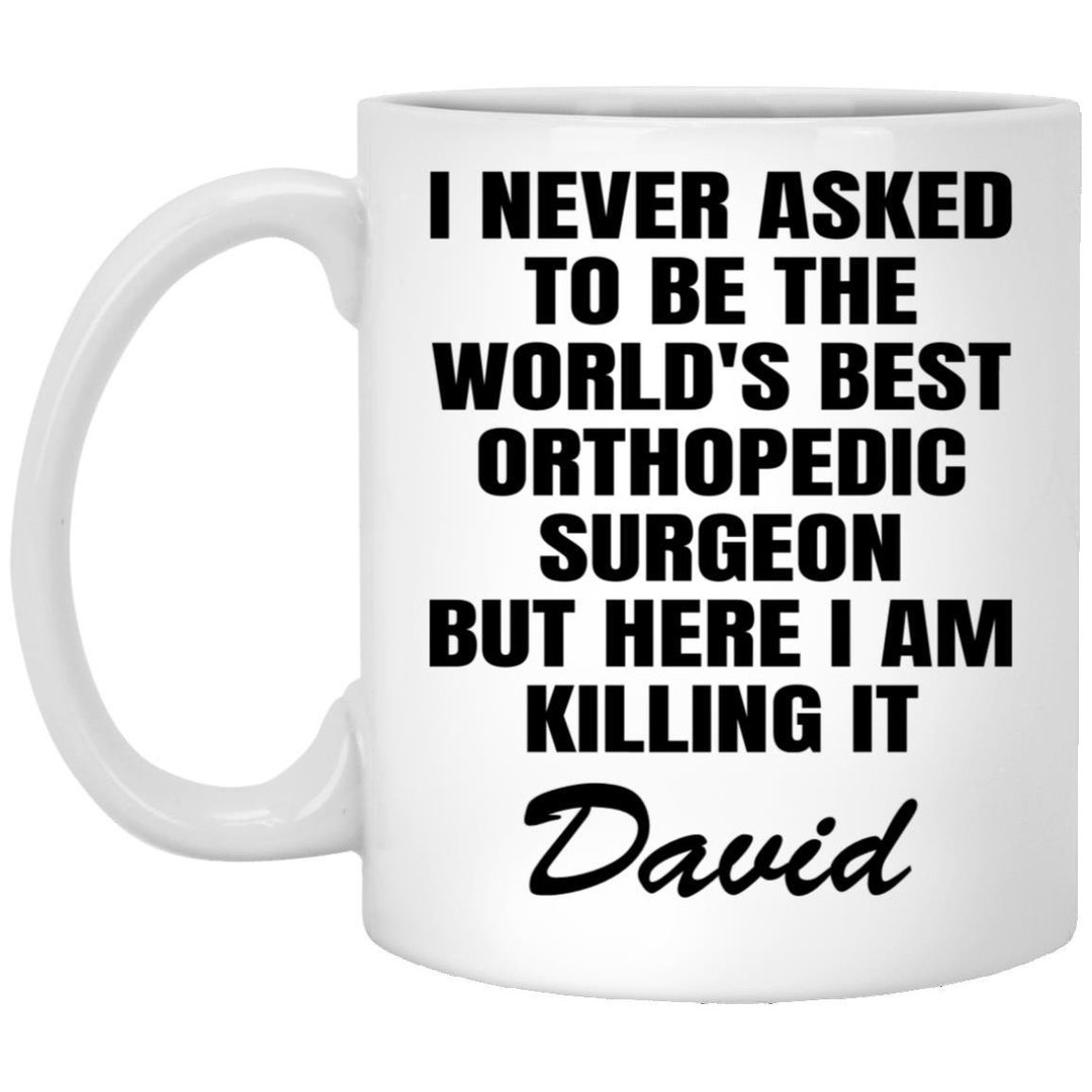 Personalized Orthopedic Surgeon Mug, Orthopedic Surgeon Gift ...