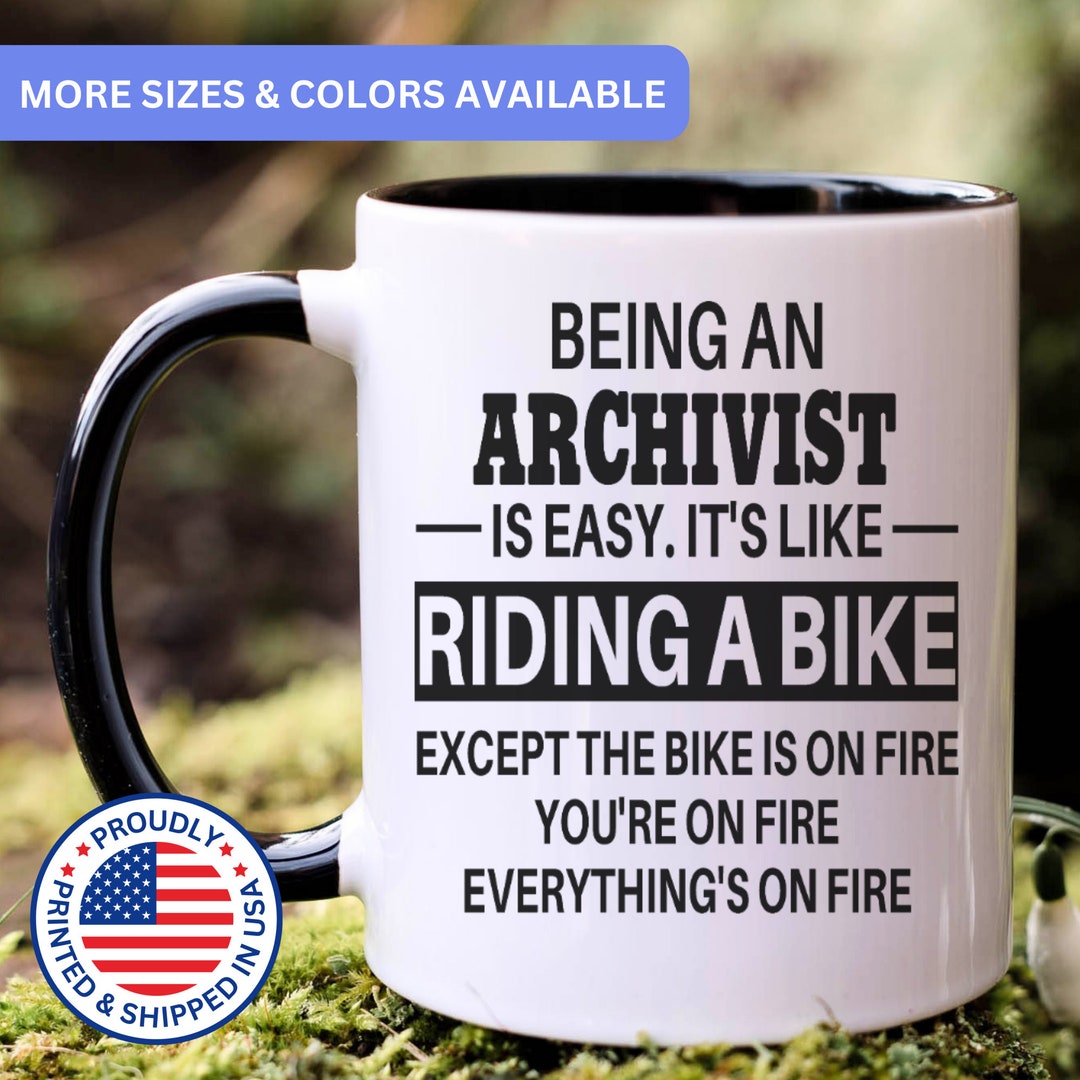 Archivist Mug, Archivist Gifts, Gift for Archivist Gift Idea, Archivist ...