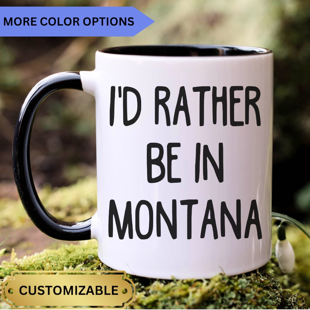 Montana Gift, Montana Mug, Montana Gifts, Montana Coffee Mug, Montana ...