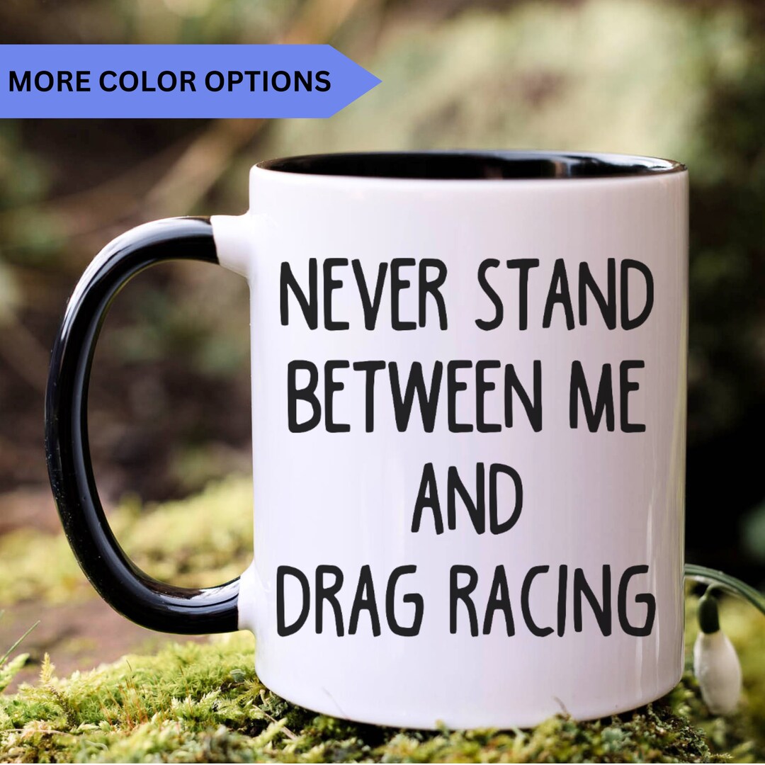 Drag Racing Gift, Drag Racing Mug, Drag Racing Gift for Men and Women ...
