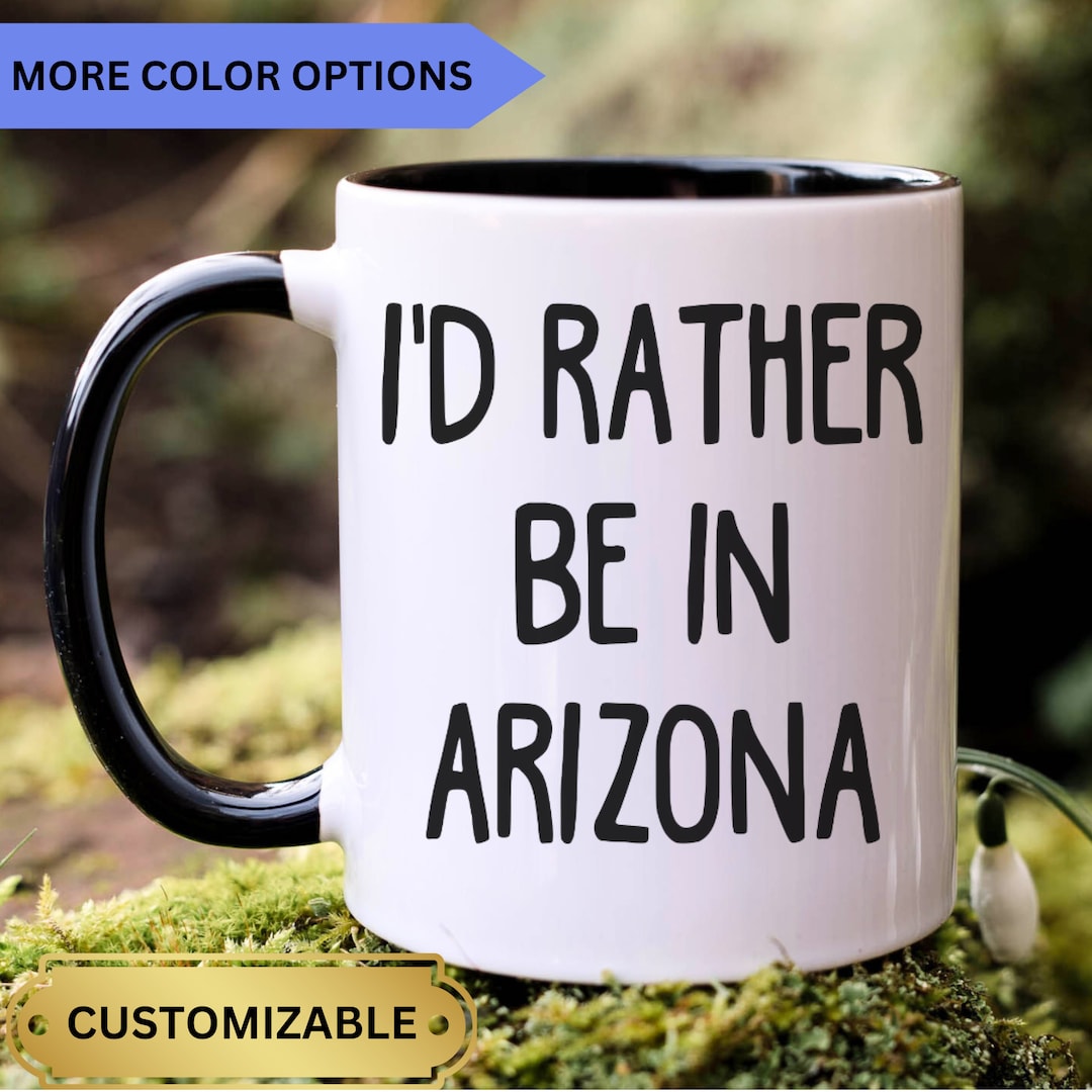 Arizona Gift, Arizona Mug, Arizona Gifts, Arizona Coffee Mug, Arizona ...