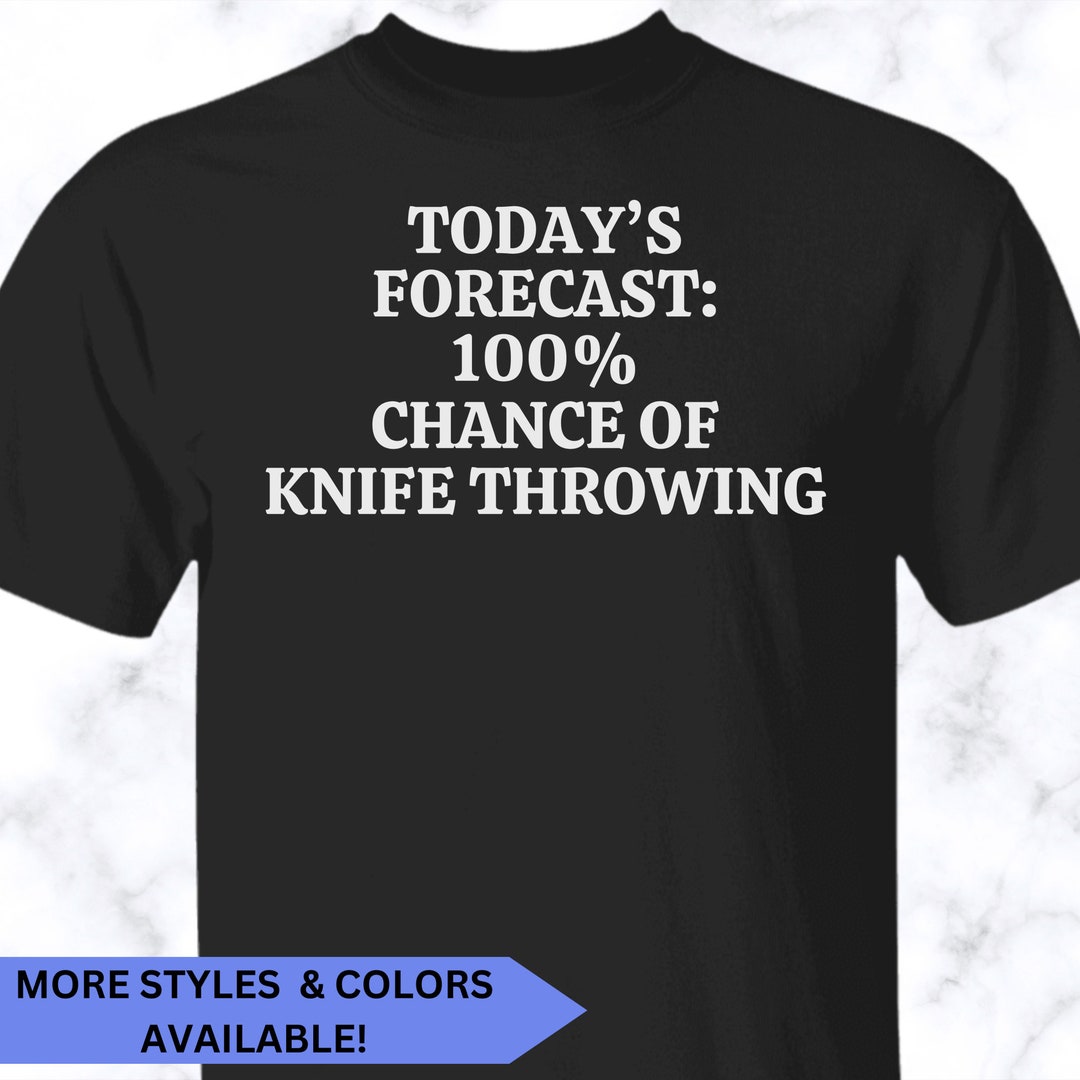 Knife Throwing Shirt, Knife Throwing Tshirt, Knife Throwing Unisex ...