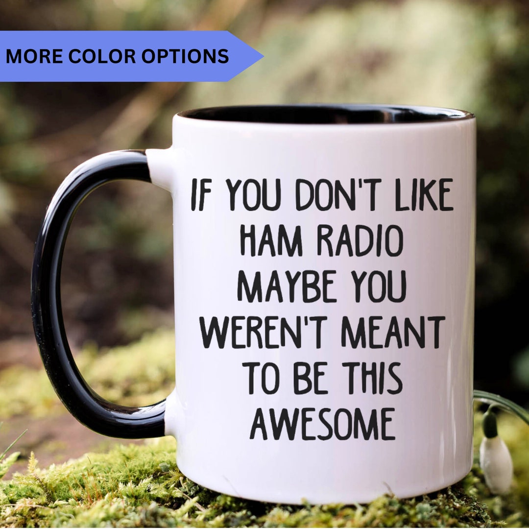 Ham Radio Gift, Ham Radio Mug, Ham Radio Gift for Men and Women ...