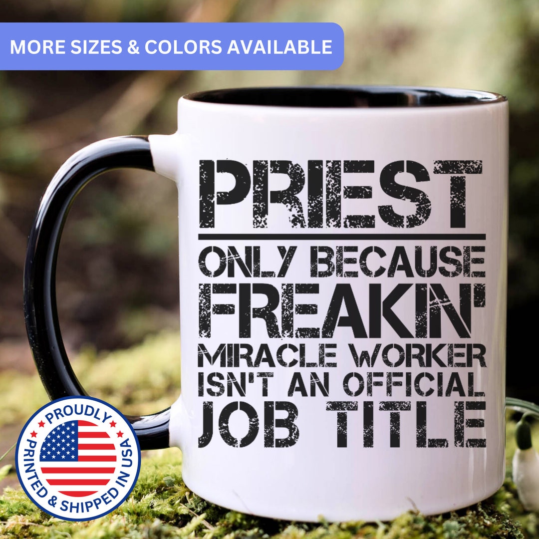 Priest Gift, Priest Mug, New Priest, Best Priest, Funny Priest Gift ...