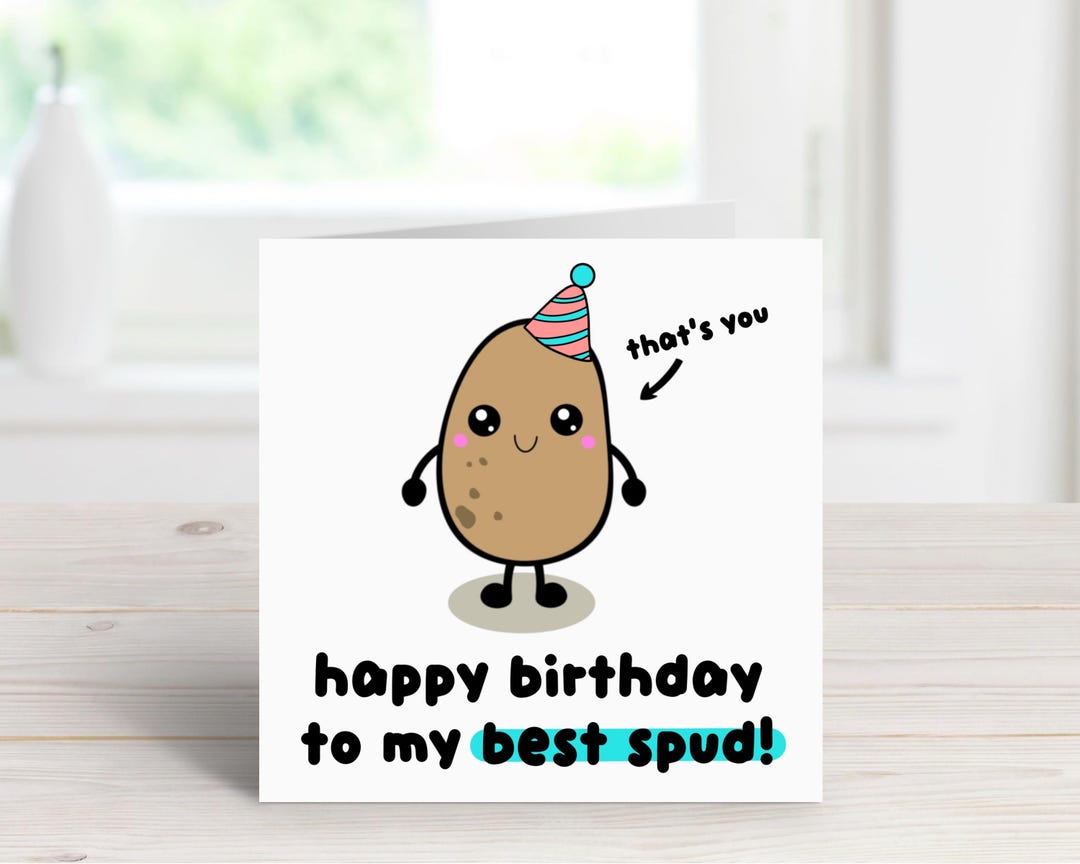 Happy Birthday to My Best Spud! - Personalised Birthday Card - Etsy UK
