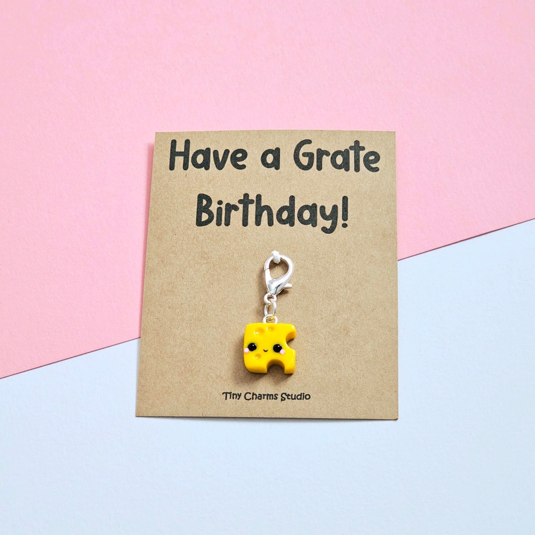 Have A Grate Birthday Cute Kawaii Cheese Clay Charm - Etsy