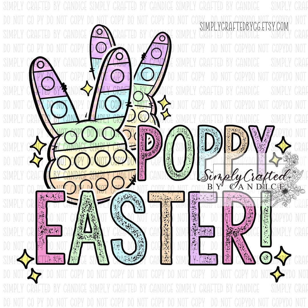 Poppy Easter, Happy Easter, Easter, Easter Bunny, Popit, Pop It ...