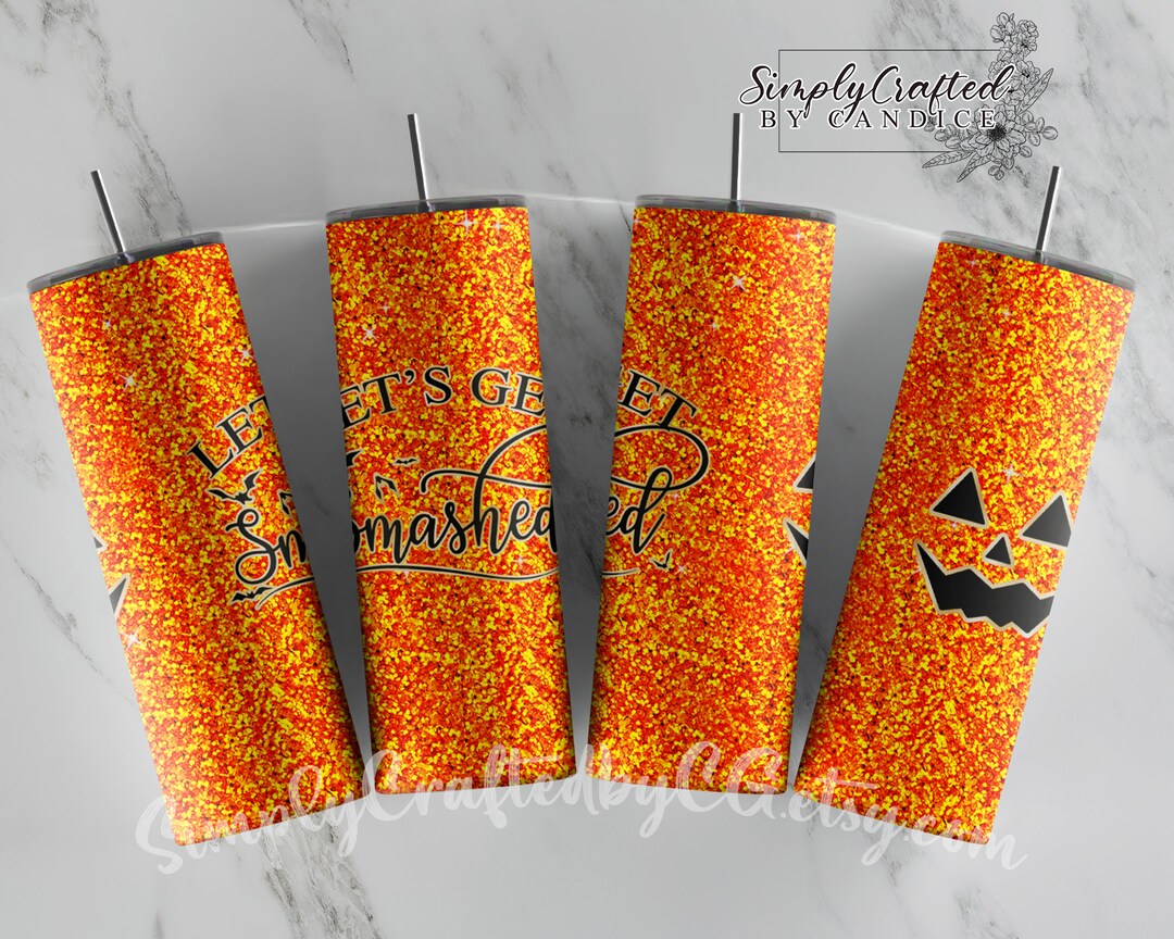 Let's Get Smashed - Faux Glitter Pumpkin - Tumbler Wrap Design - Etsy