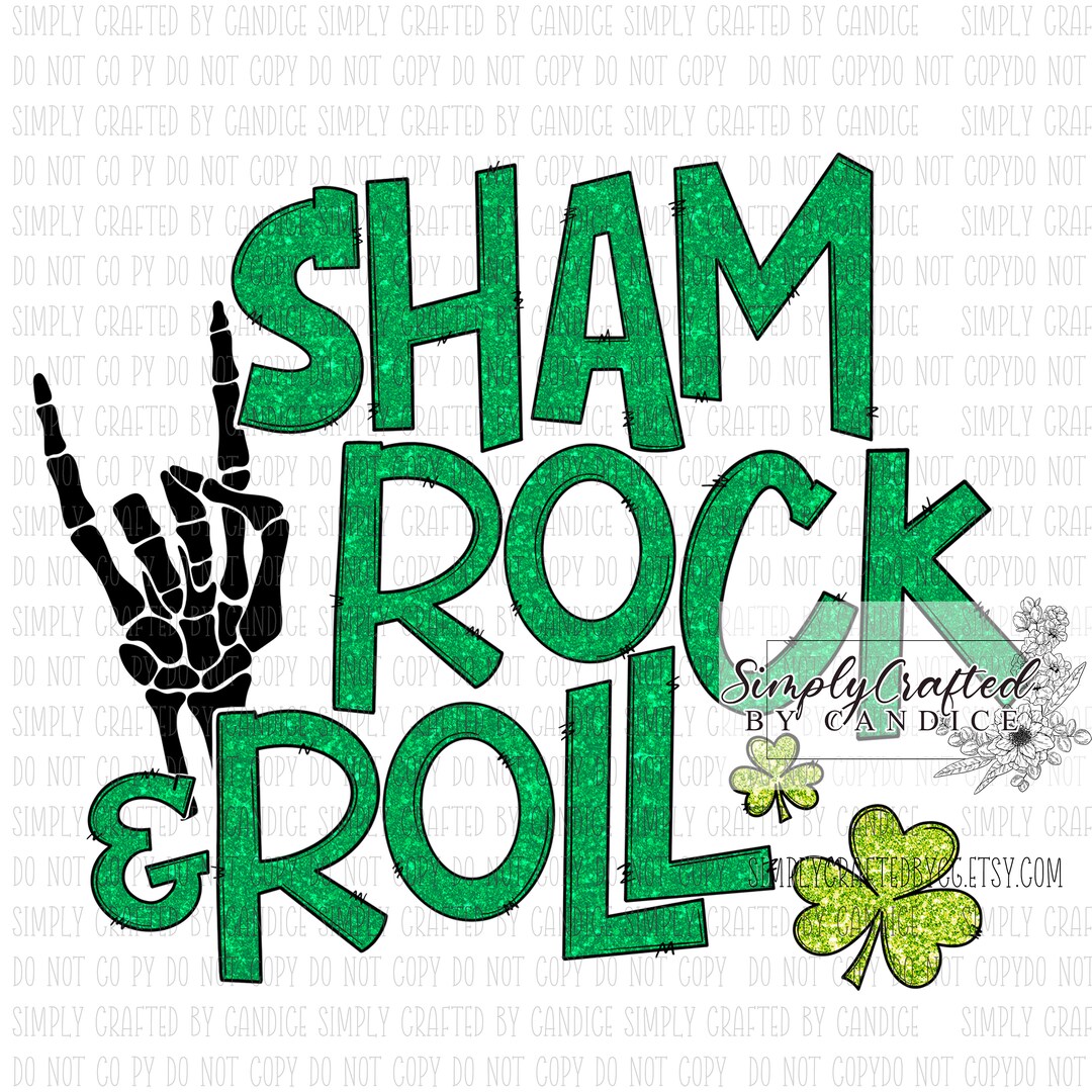 Sham Rock & Roll, Shamrock, Rock and Roll, St. Patrick's Day, St. Patty ...