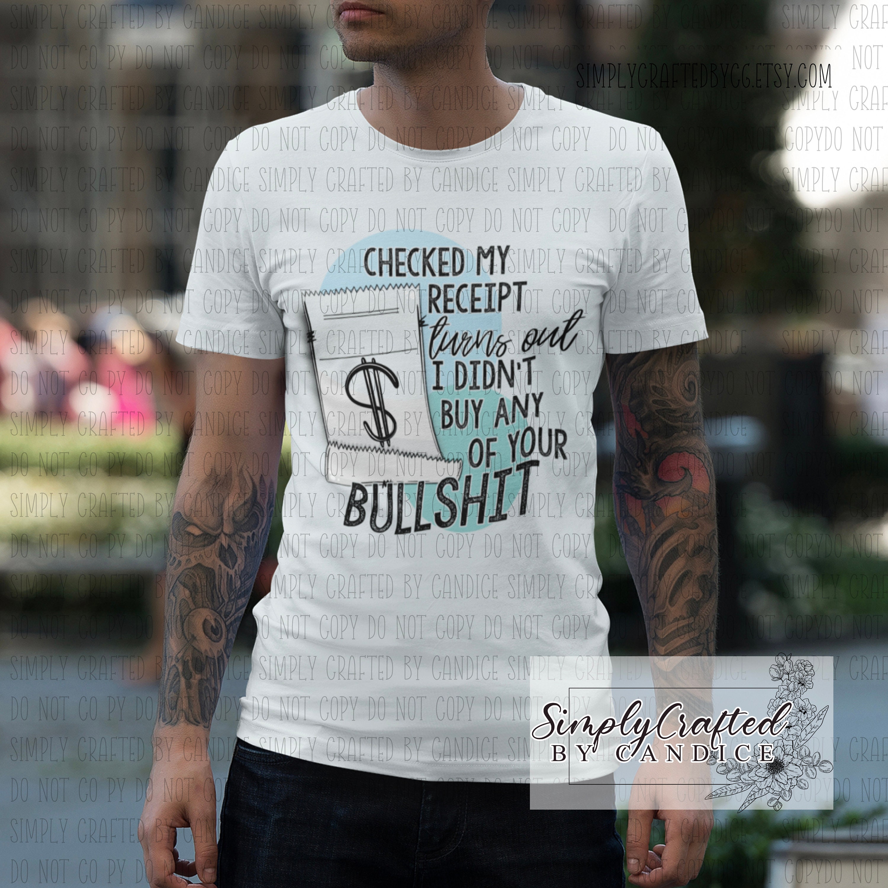 Checked My Receipt Sarcastic PNG JPG, Funny Design (digital Download ...