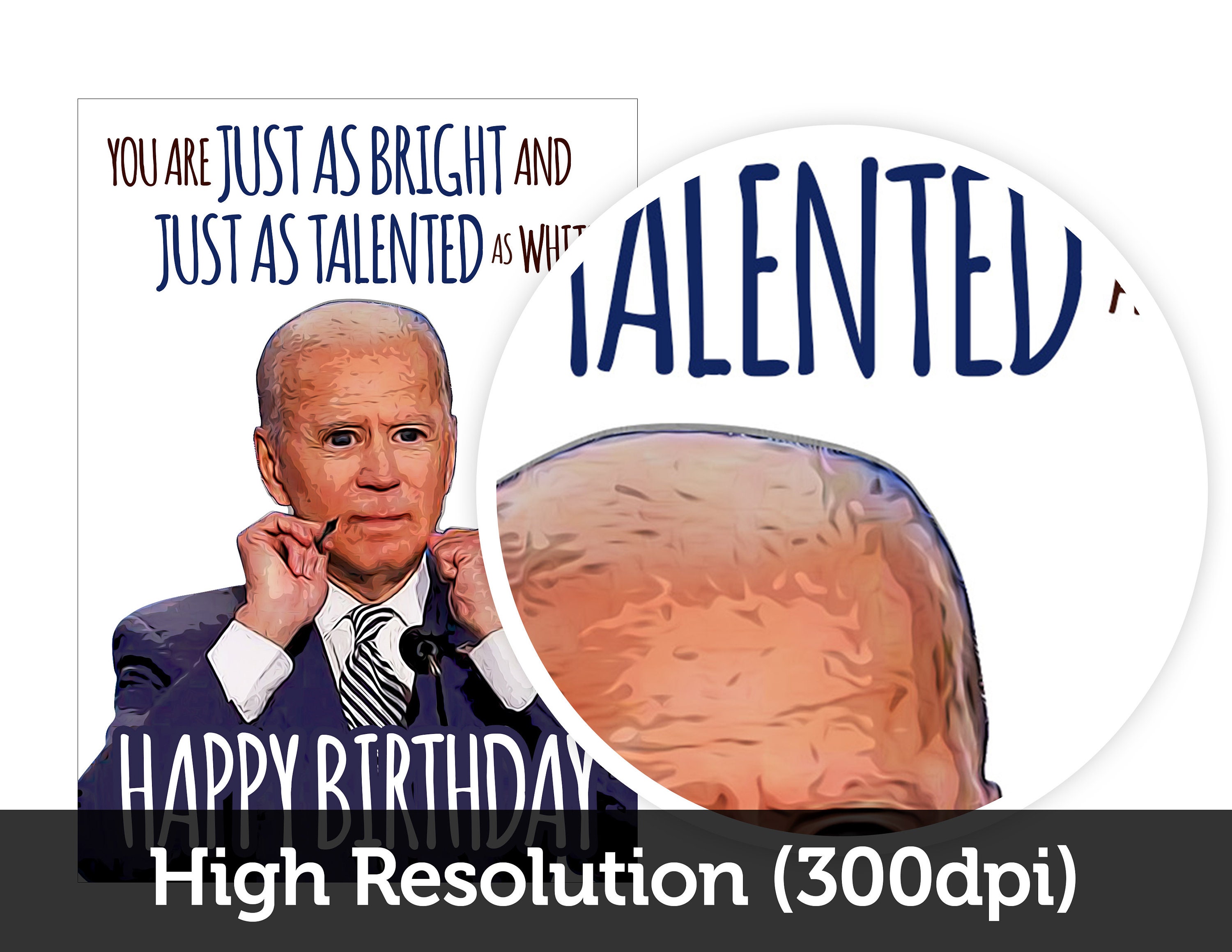 Printable Joe Biden Birthday Card | Just as Bright & Just as Talented ...