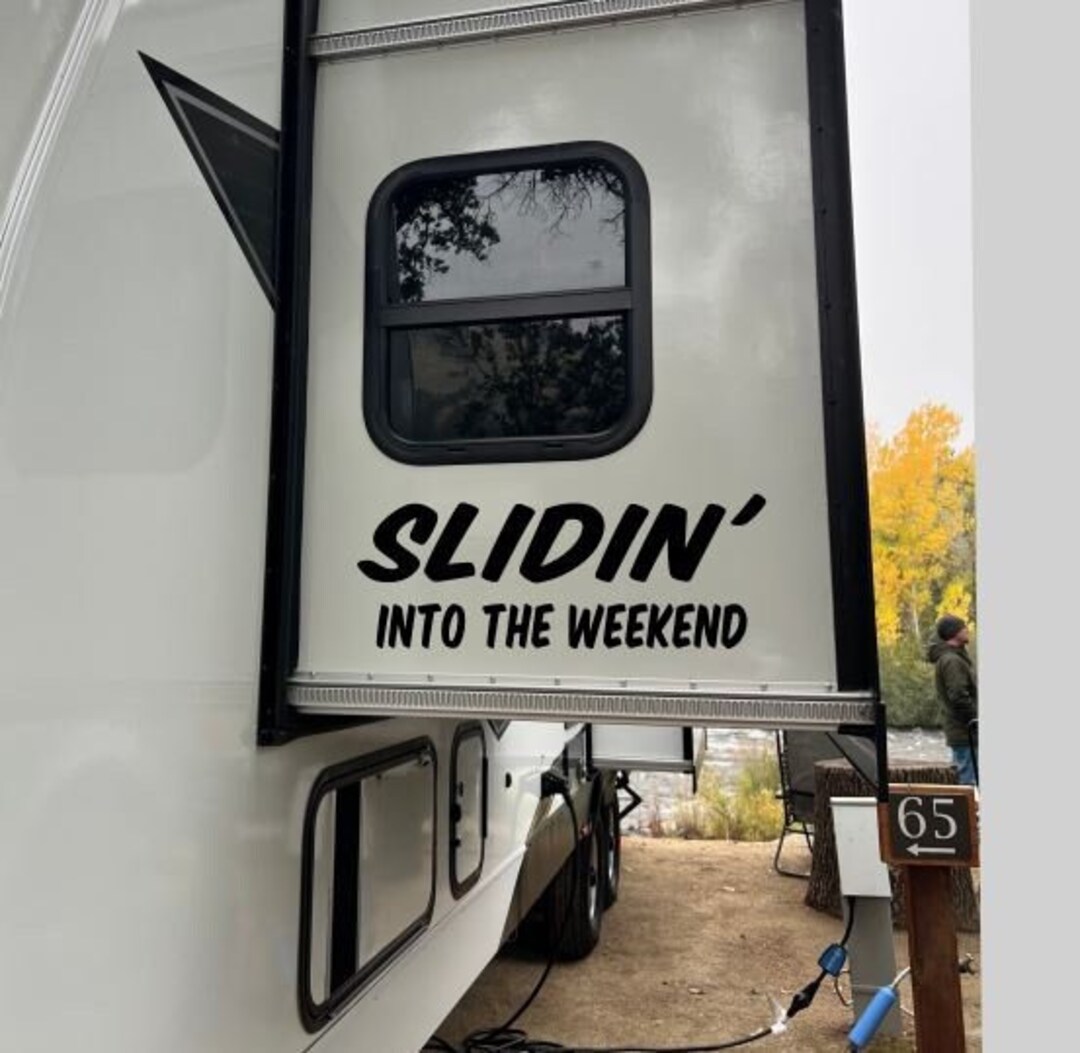 Slidin' Into the Weekend Vinyl Decal for RV Slide | Large Camp Saying ...