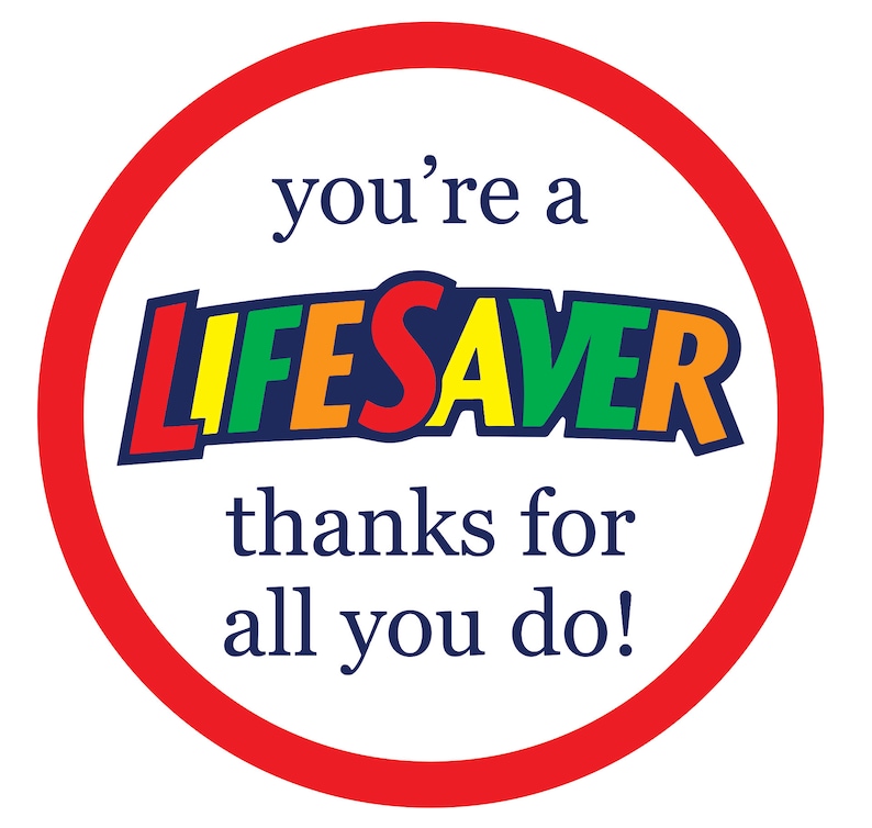 Quote Tags - Life Saver - Thanks for All You Do - Easy Gifts - Teacher ...