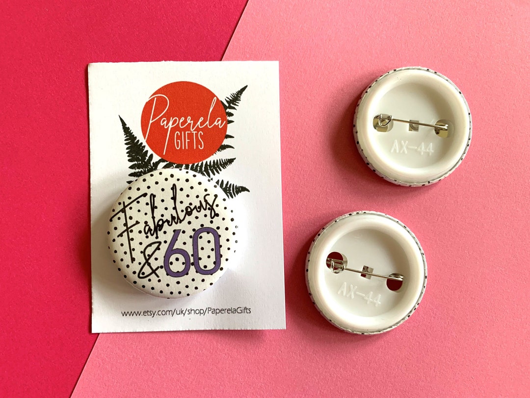 Fabulous & 60 Badge Sixty Badge Badge for 60 Year Old - Etsy UK