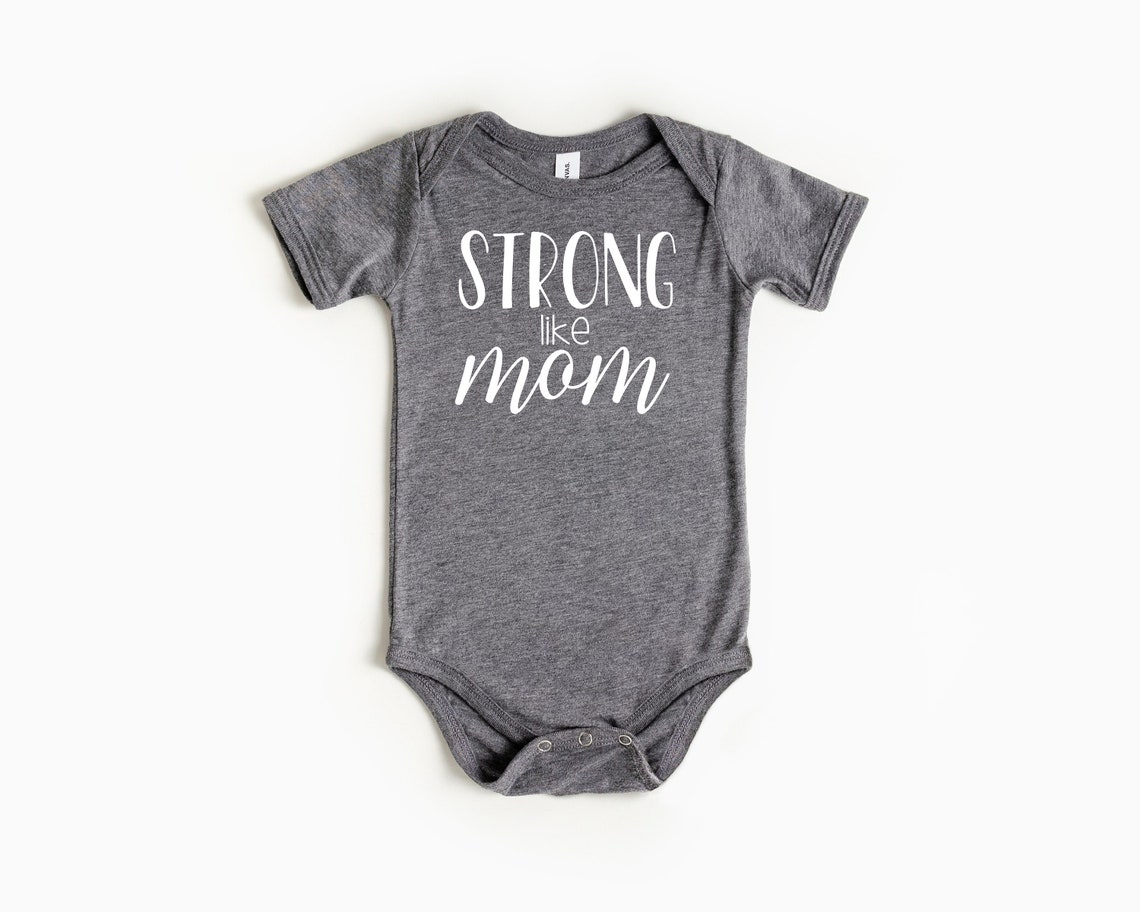 Strong Like Mom Infant Bodysuit | Etsy