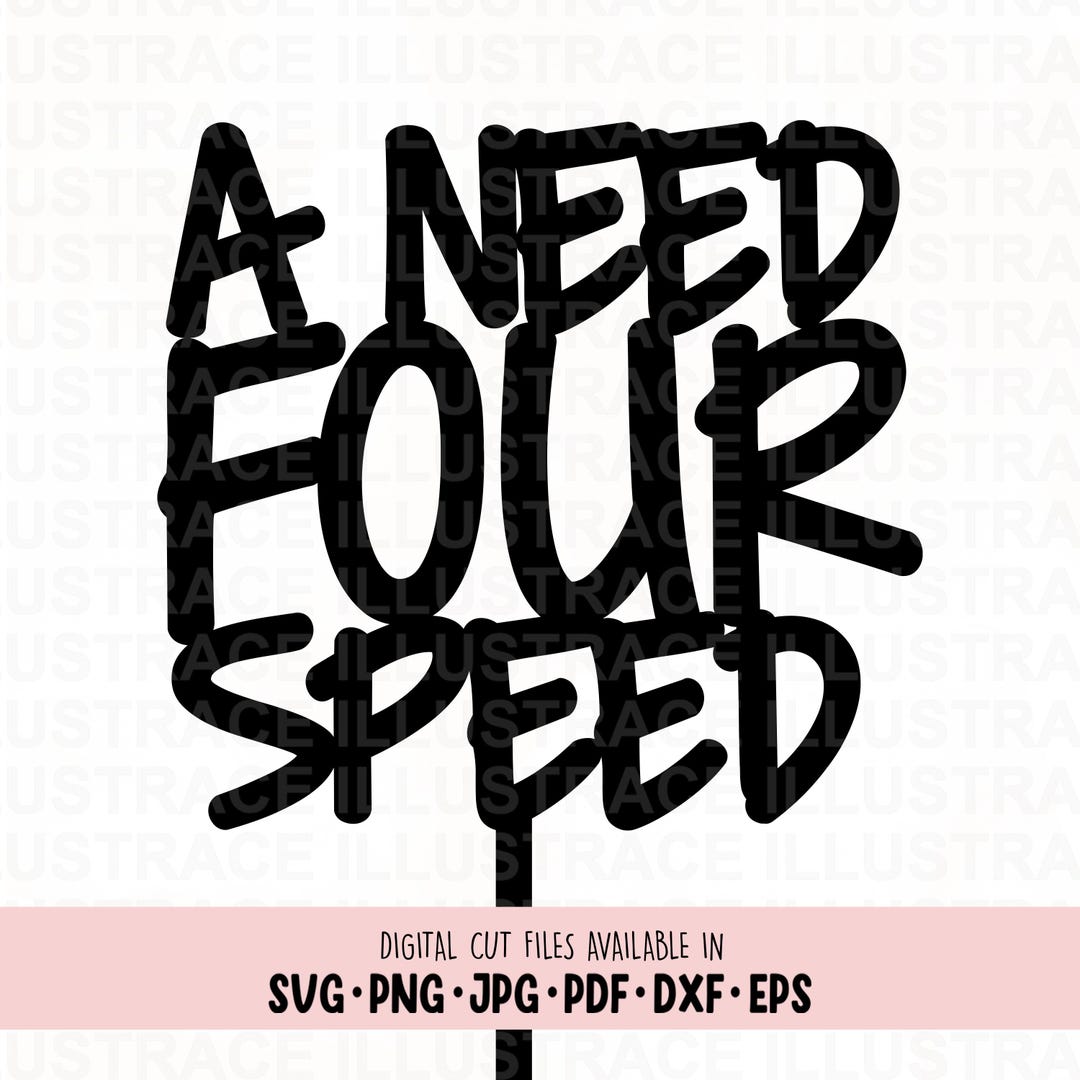 A Need Four Speed Cake Topper, 4th Birthday, 4th Birthday Cake Topper ...