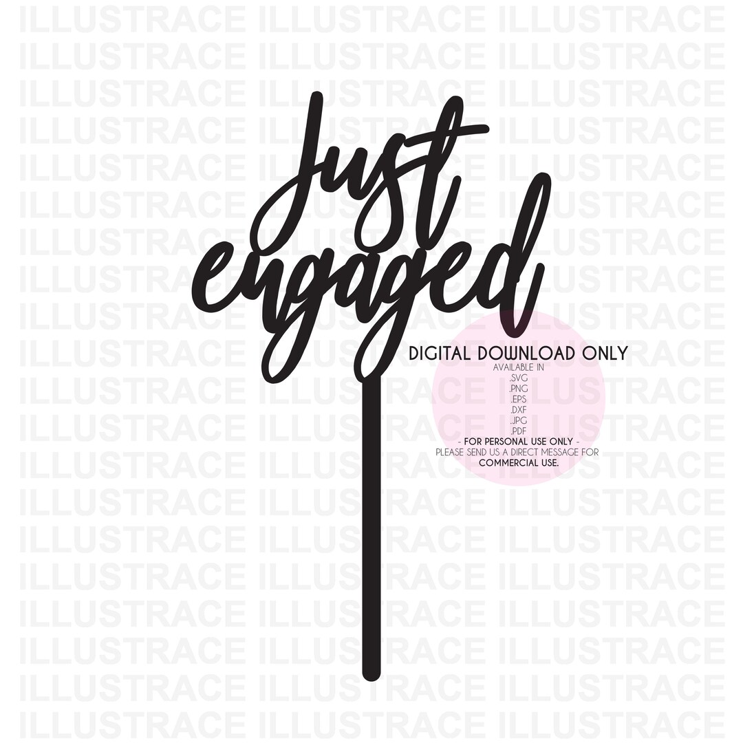 Just Engaged SVG Cake Topper Happy Engagement, Wedding Cake Topper Svg ...