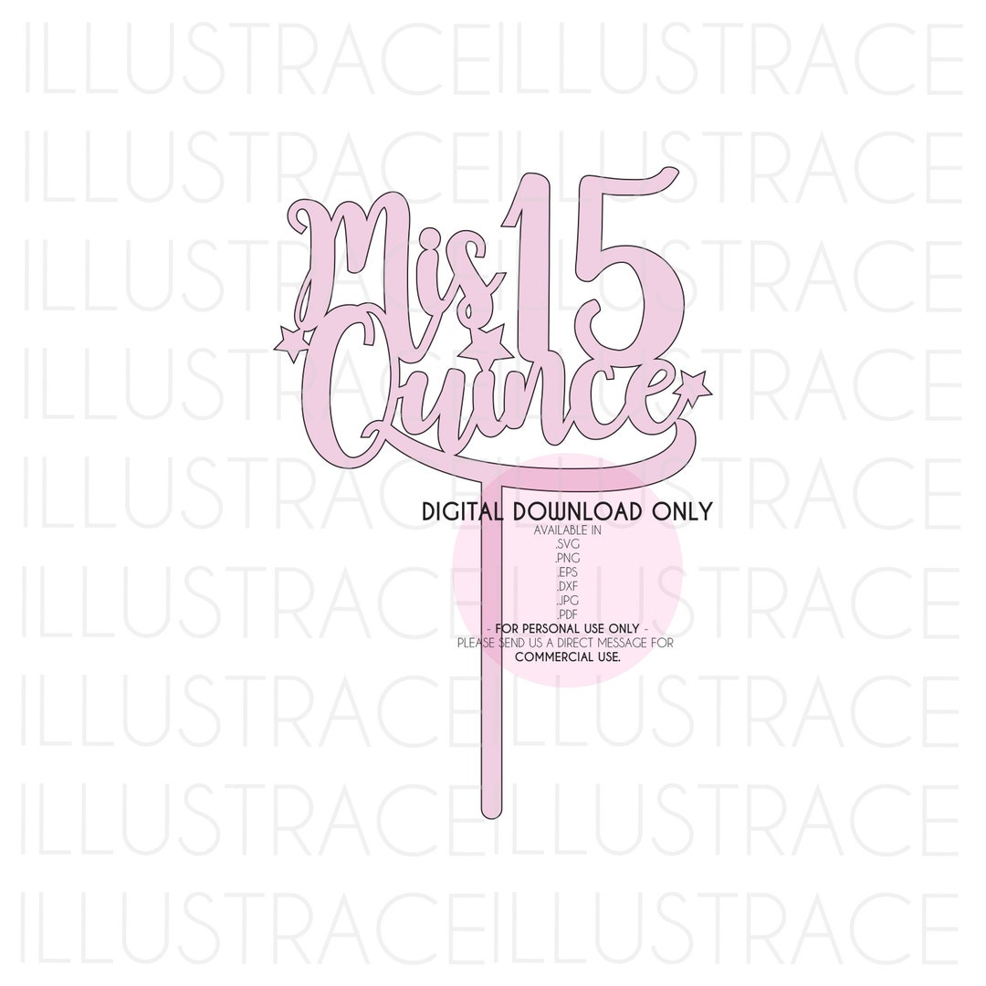 SVG Quinceanera - Mis Quince 15 - Cake Topper, Vector, Cricut ...