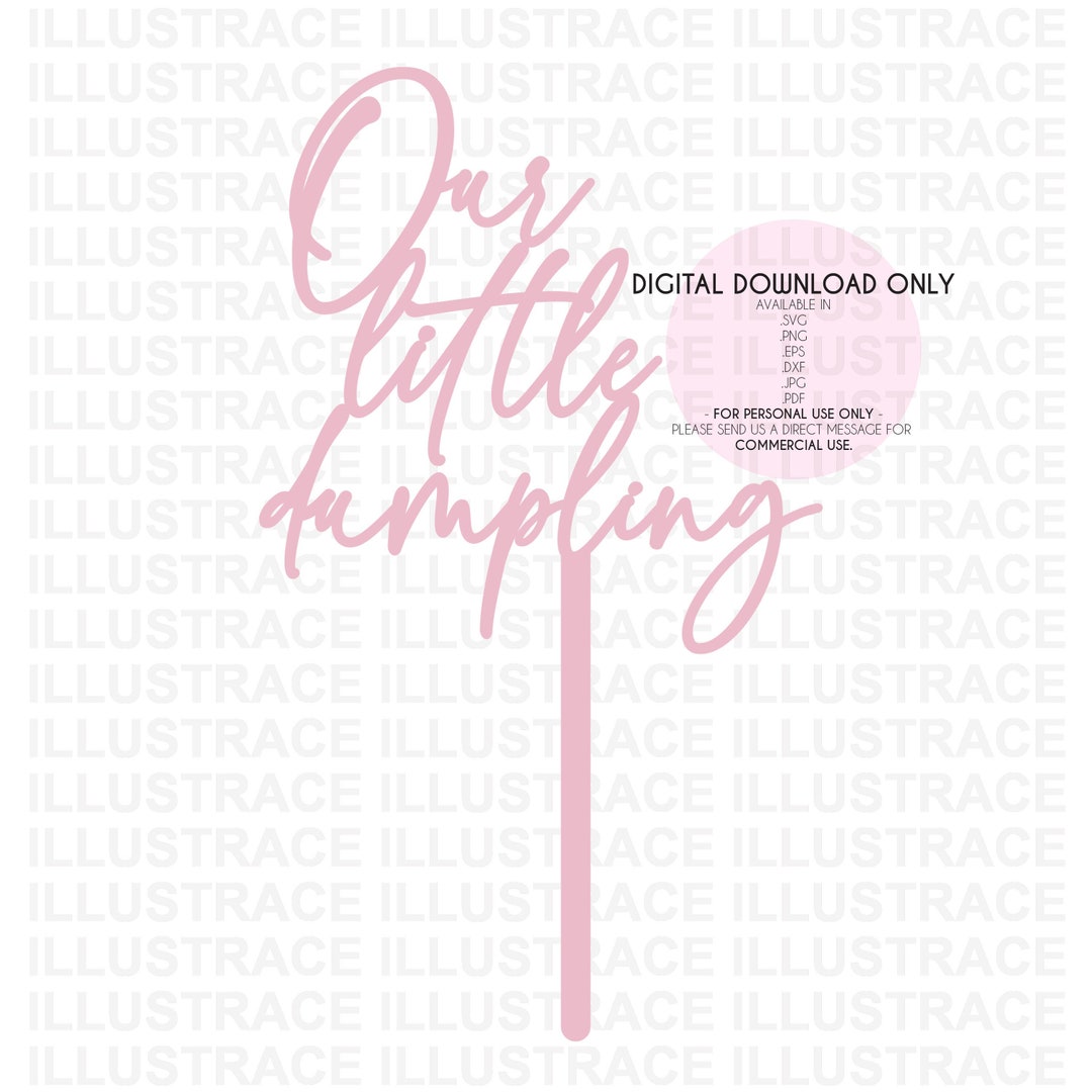 SVG Our Little Dumpling Vinyl Sticker Stickers DIY Cake - Etsy