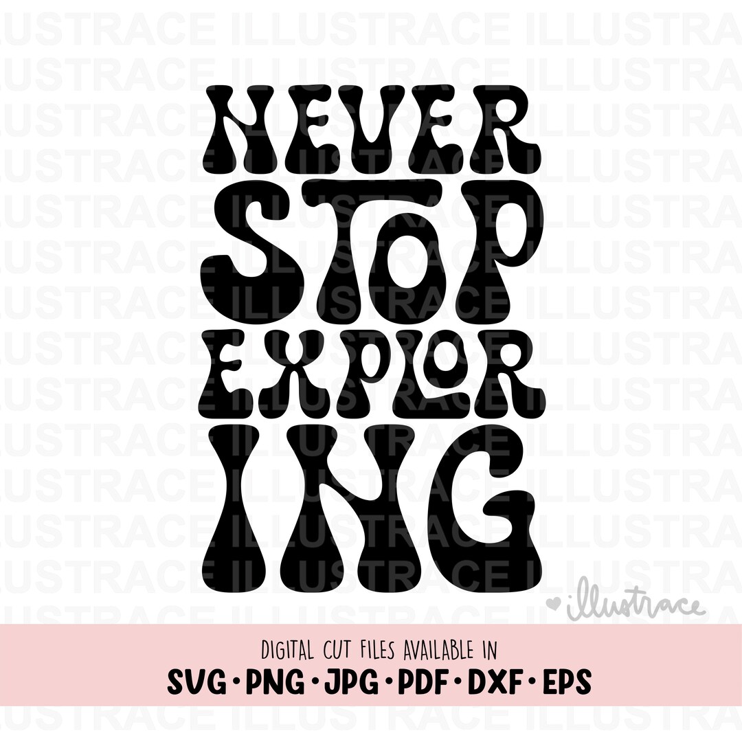 Never Stop Exploring Svg, Adventure Svg, Outdoor Svg, Trailer Svg ...