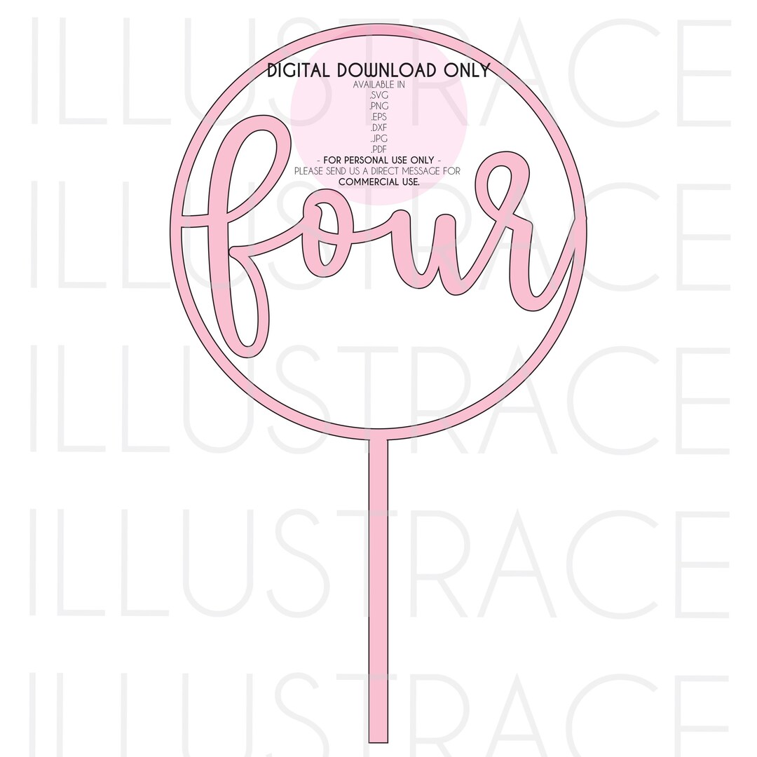 SVG File Four Cake Topper Template - 4th Birthday Party, Smash Cake ...