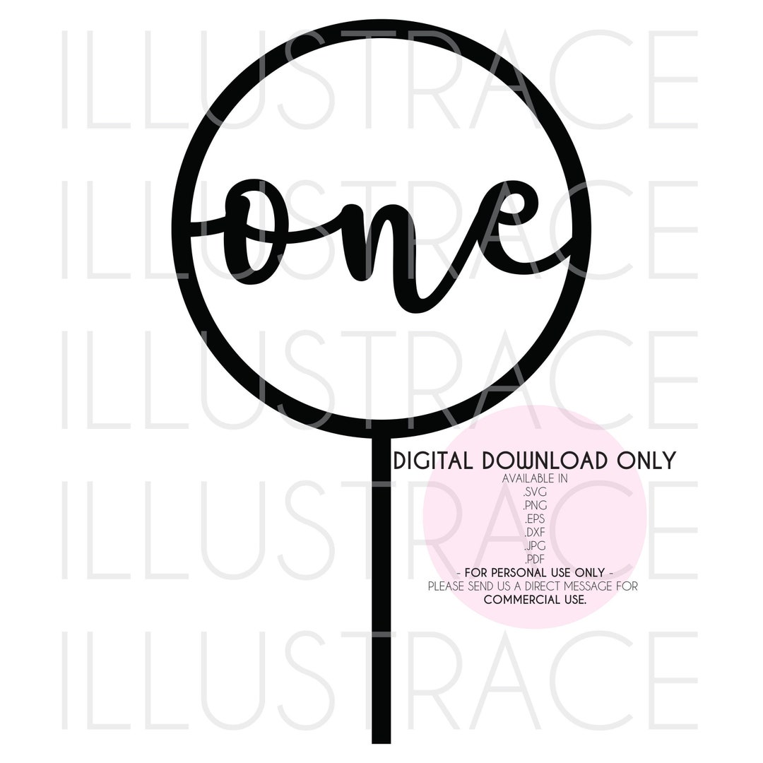 SVG File: Happy 1st ONE Birthday Cake Topper - Shapes, Decor, Vector ...