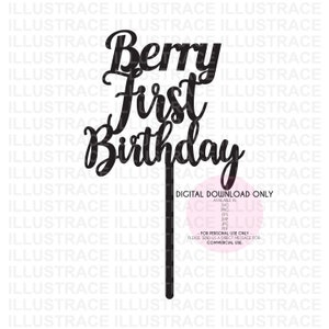 Berry First Birthday SVG Cake Topper 1st Berry Theme, Birthday Party ...