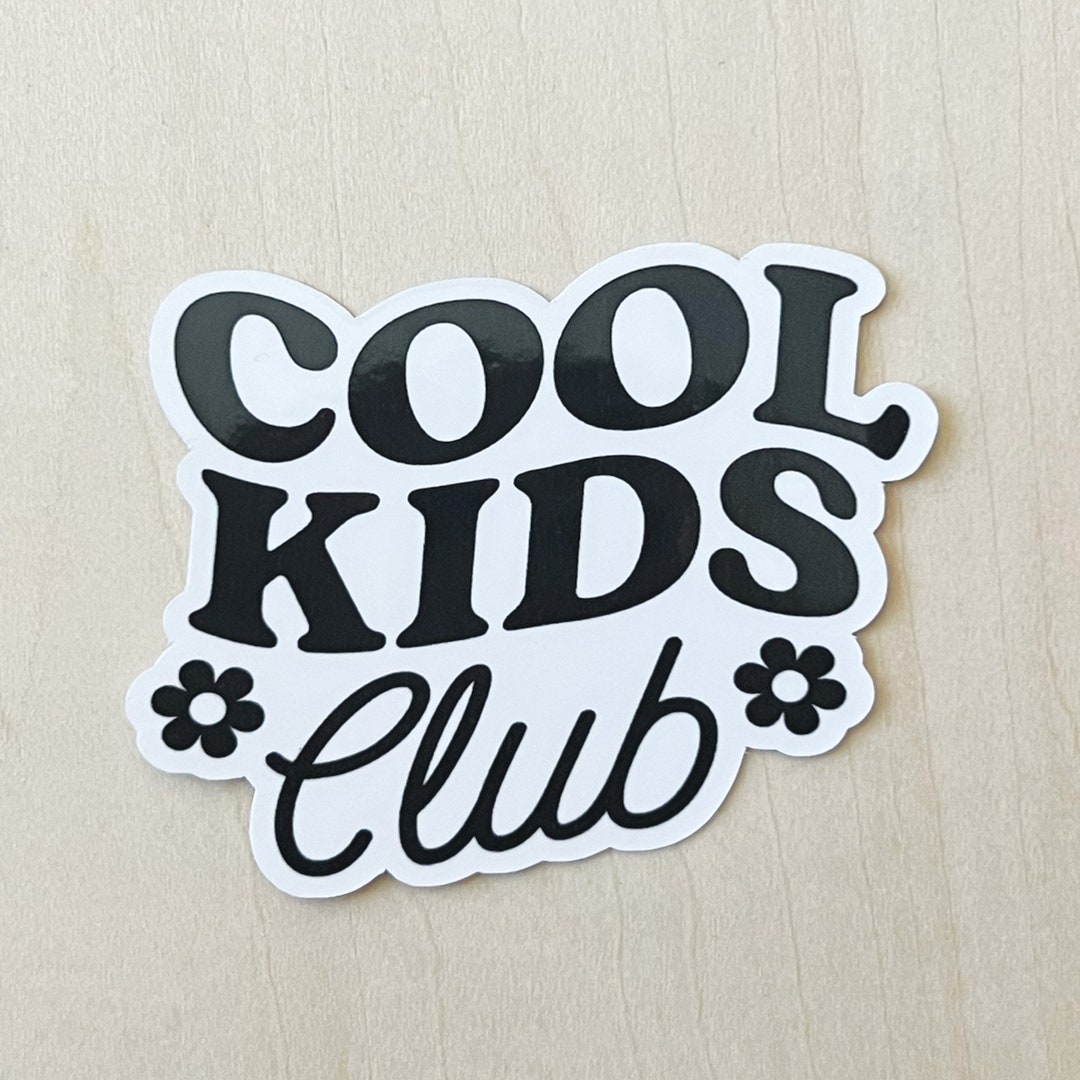 Cool Kids Club Sticker Waterproof Die-cut Sticker for Water Bottle ...