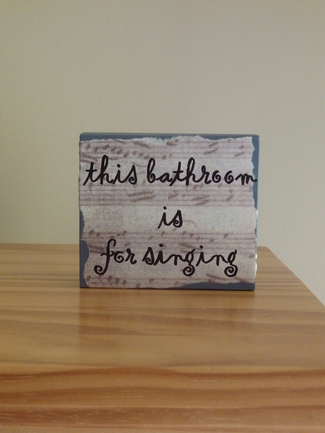 This Bathroom is for Singing, Music Sign, Small Wooden Sign, Music ...